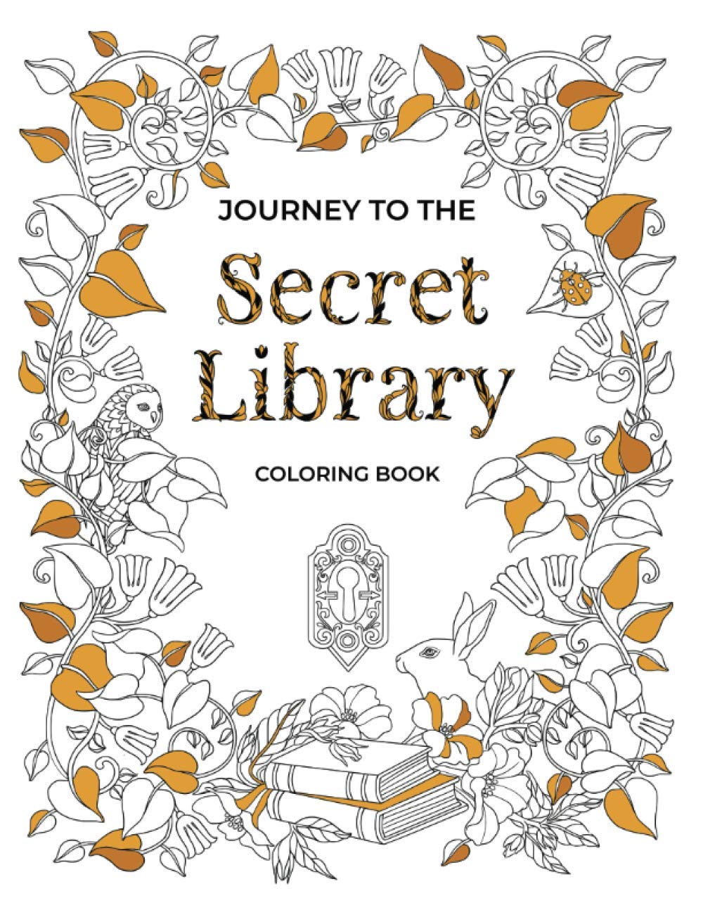 Journey to the Secret Library Coloring Book: Enjoy a Fantastical World ...