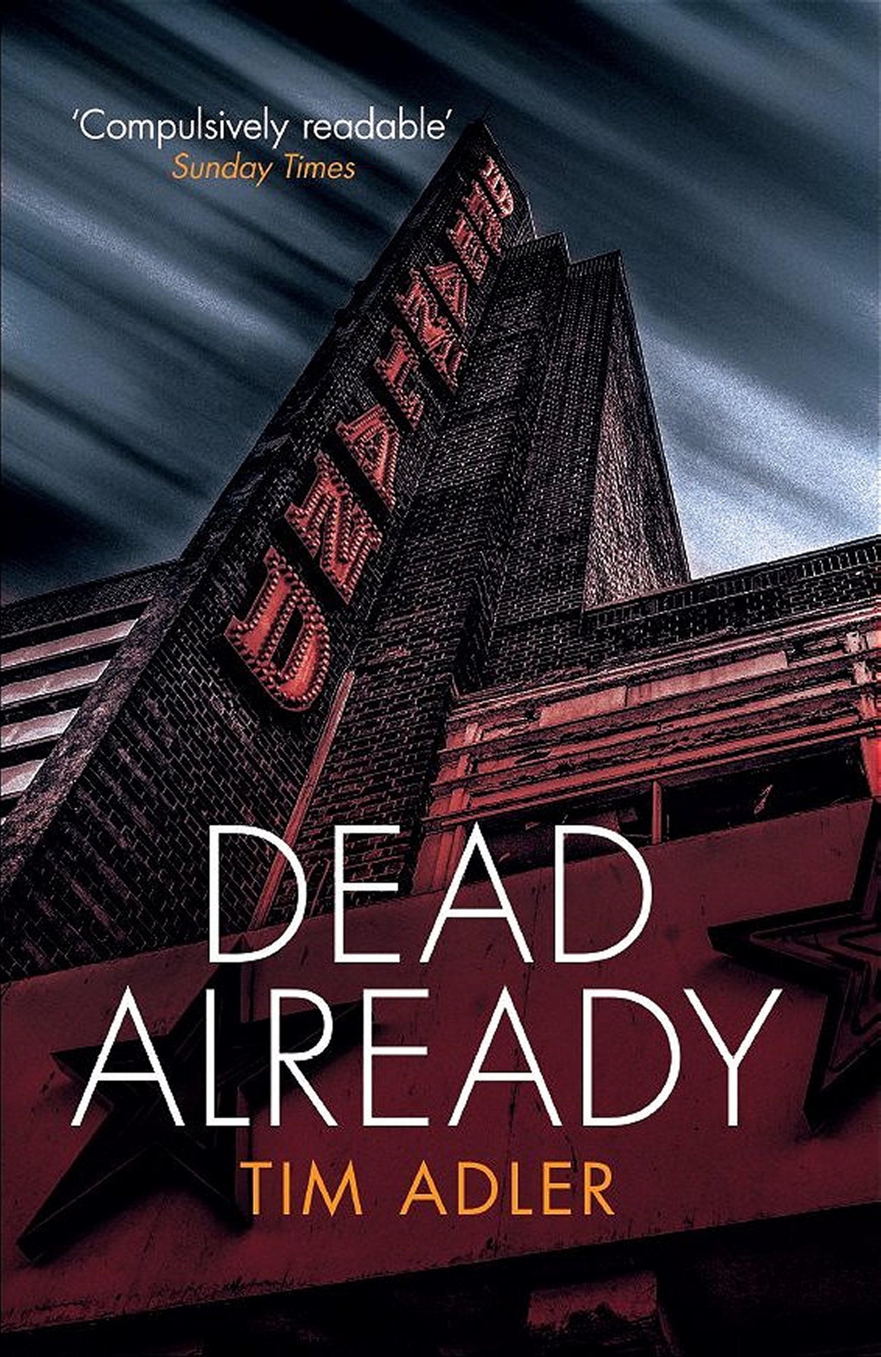 Dead Already by Tim Adler | Goodreads