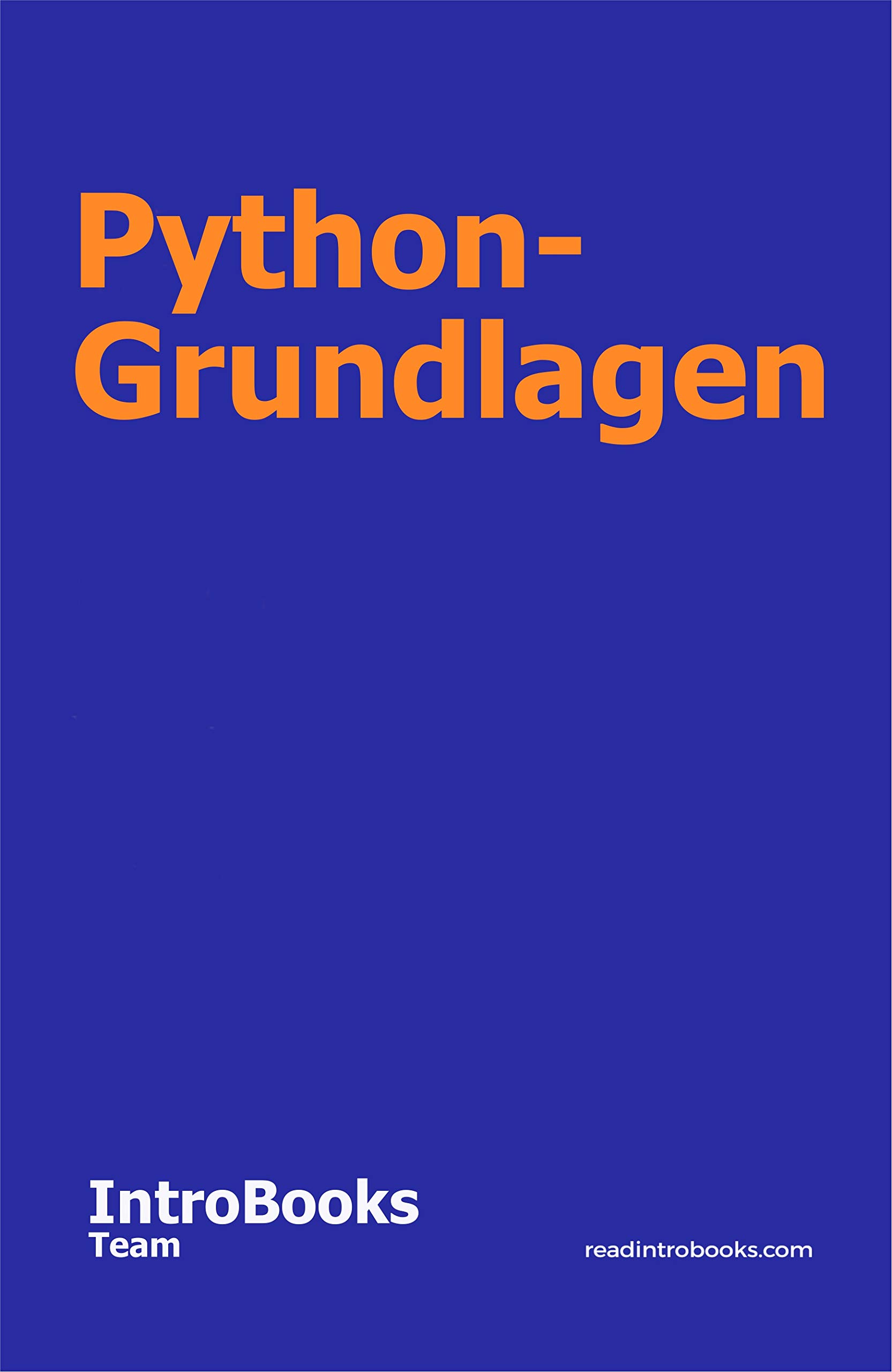 Python-Grundlagen by Introbooks Team | Goodreads