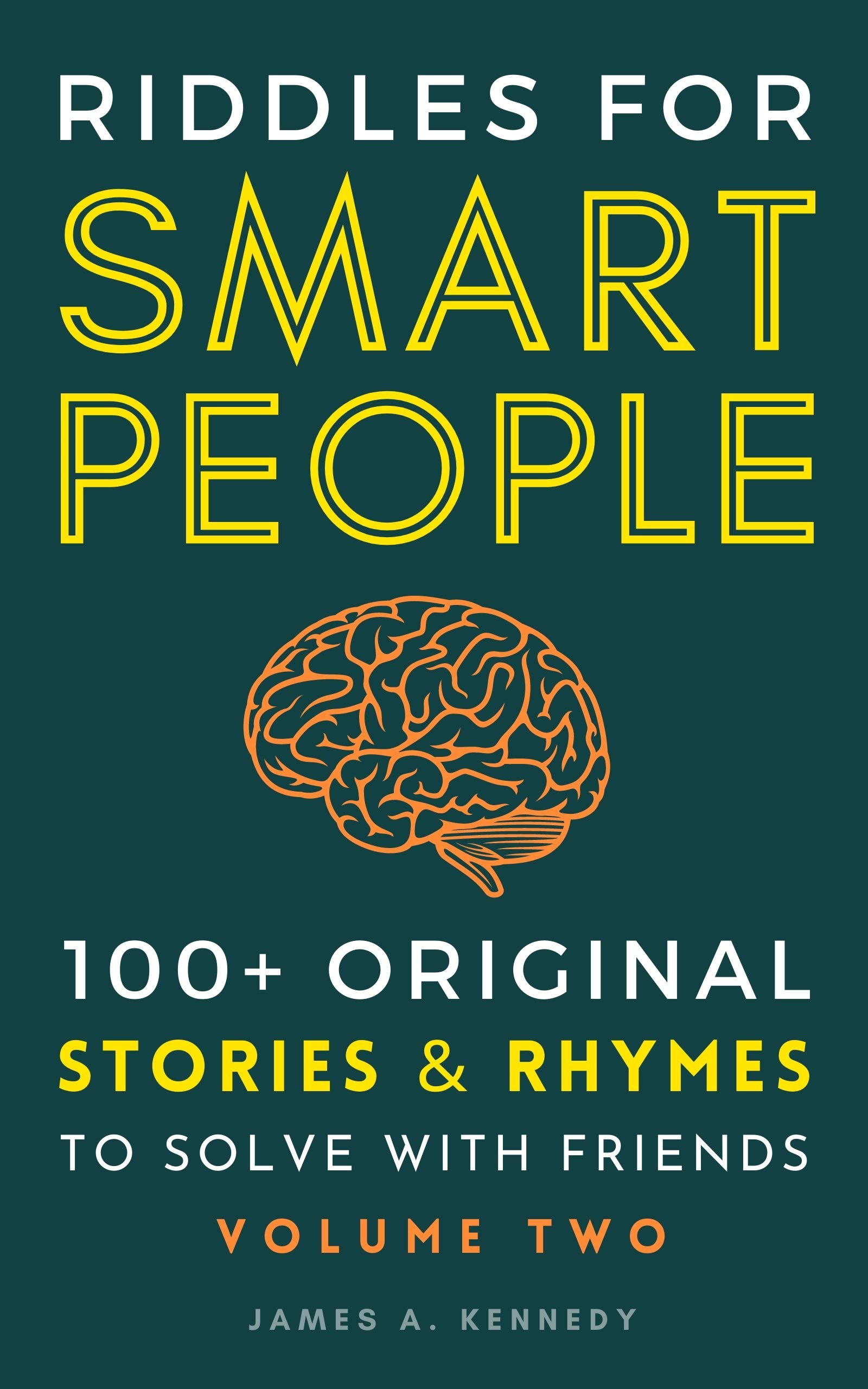 Riddles for Smart People: 100+ Original Puzzles to Solve with Friends ...