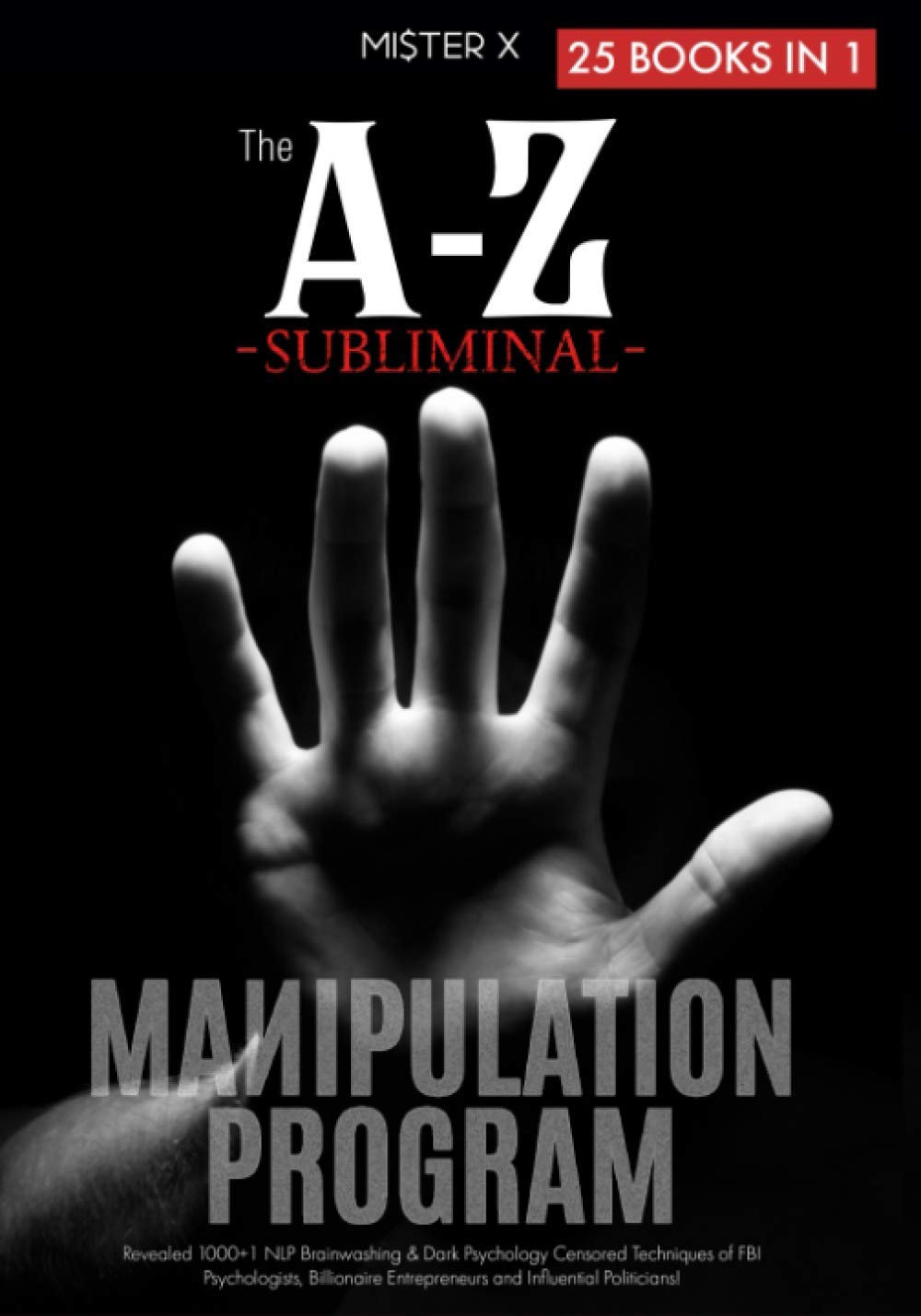 The A-Z Subliminal Manipulation Program: Revealed 1000+1 NLP ...