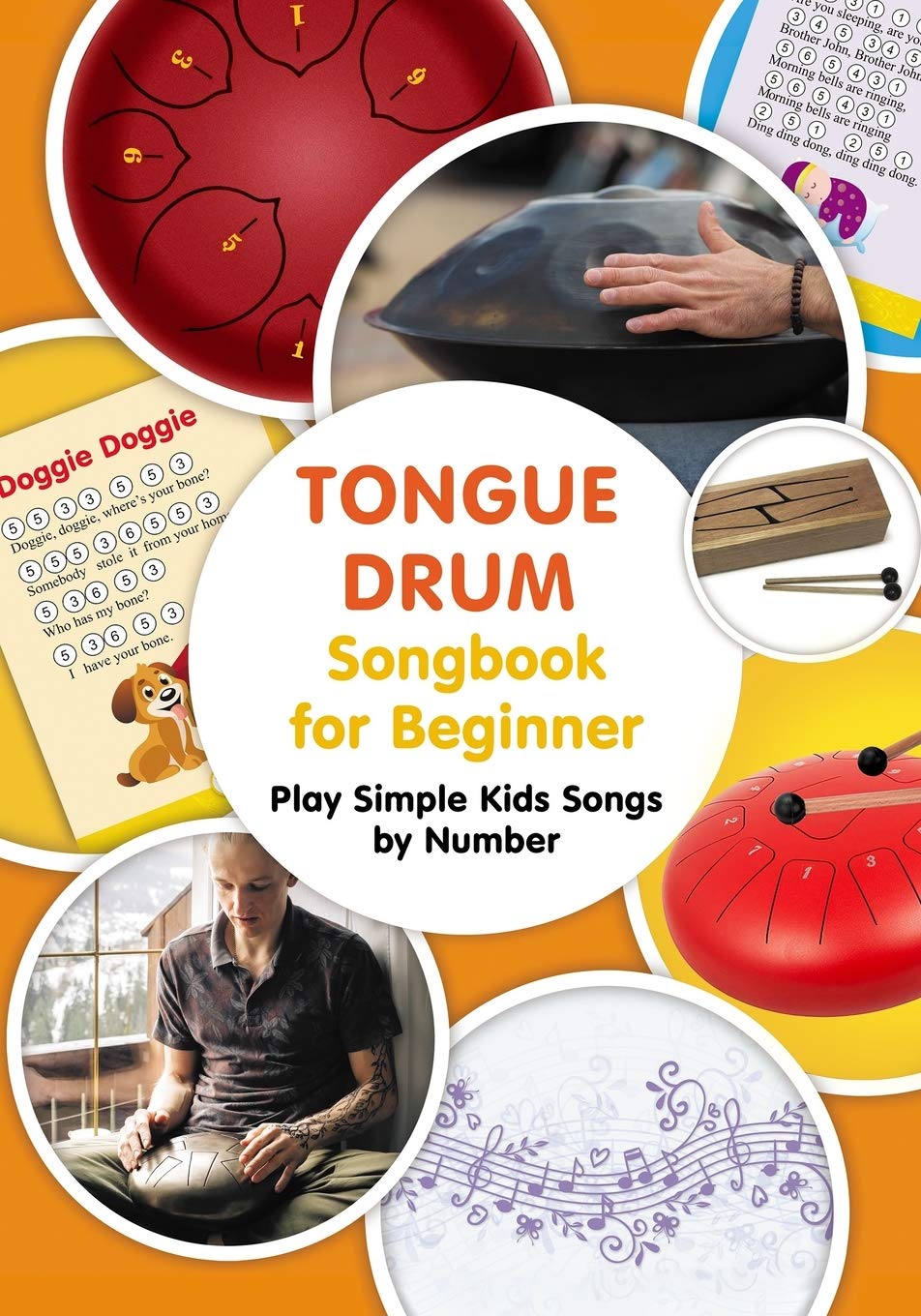 Tongue Drum Songbook for Beginner: Play Simple Kids Songs by Number by ...