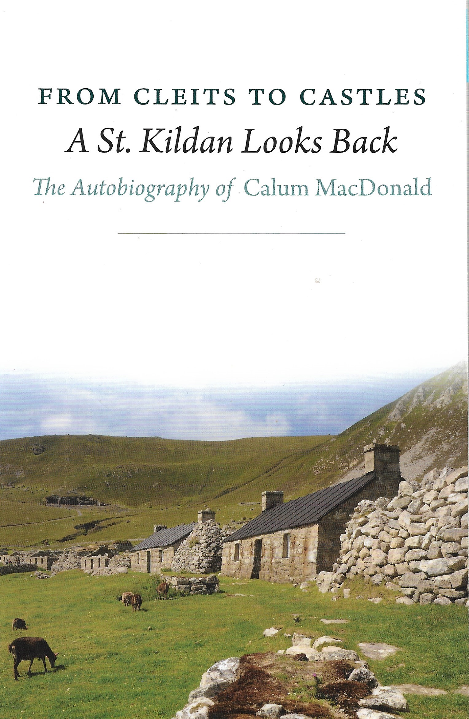 From Cleits to Castles by Calum Macdonald | Goodreads