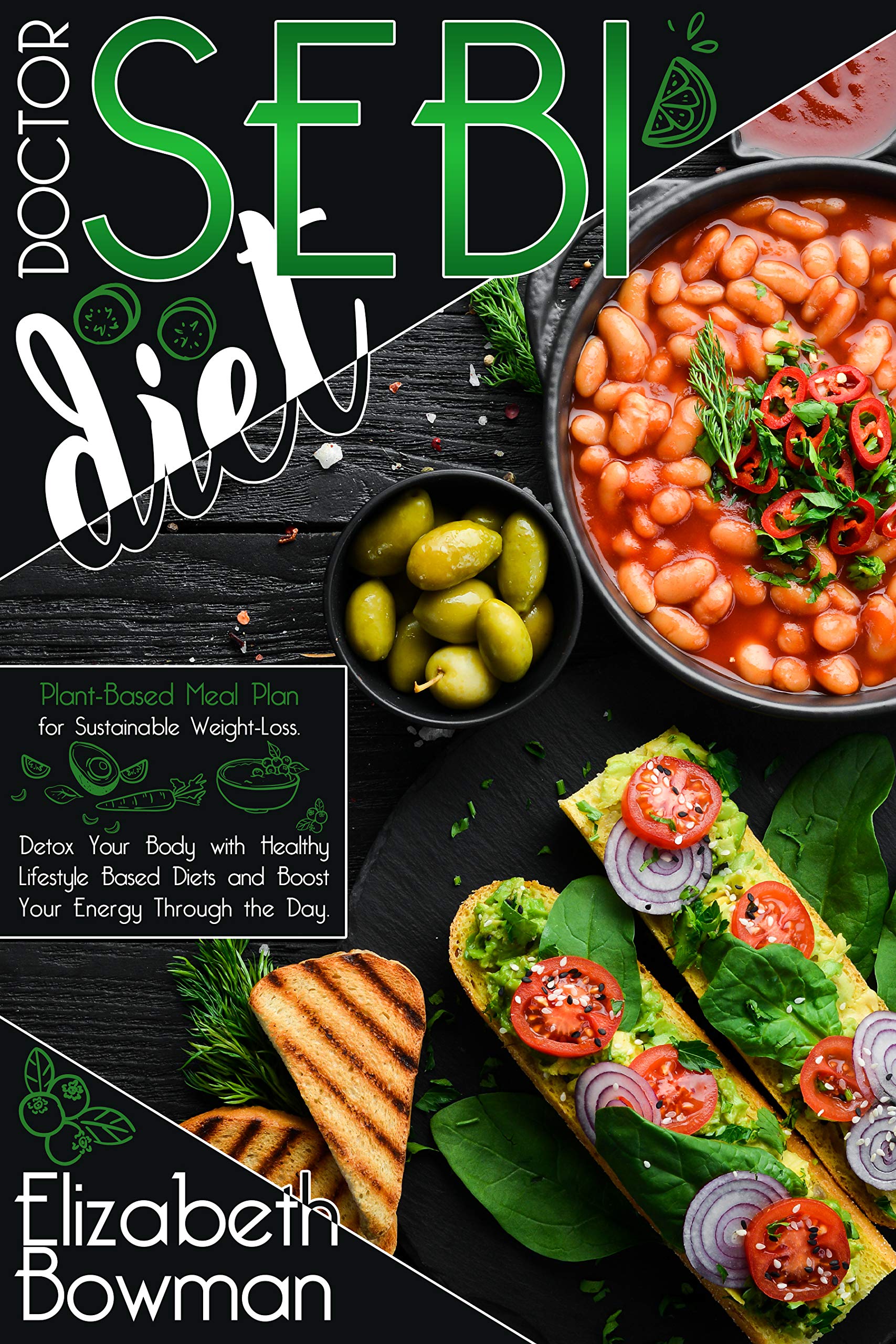 Dr. Sebi Diet: Plant-Based Meal Plan for Sustainable Weight-Loss. Detox ...