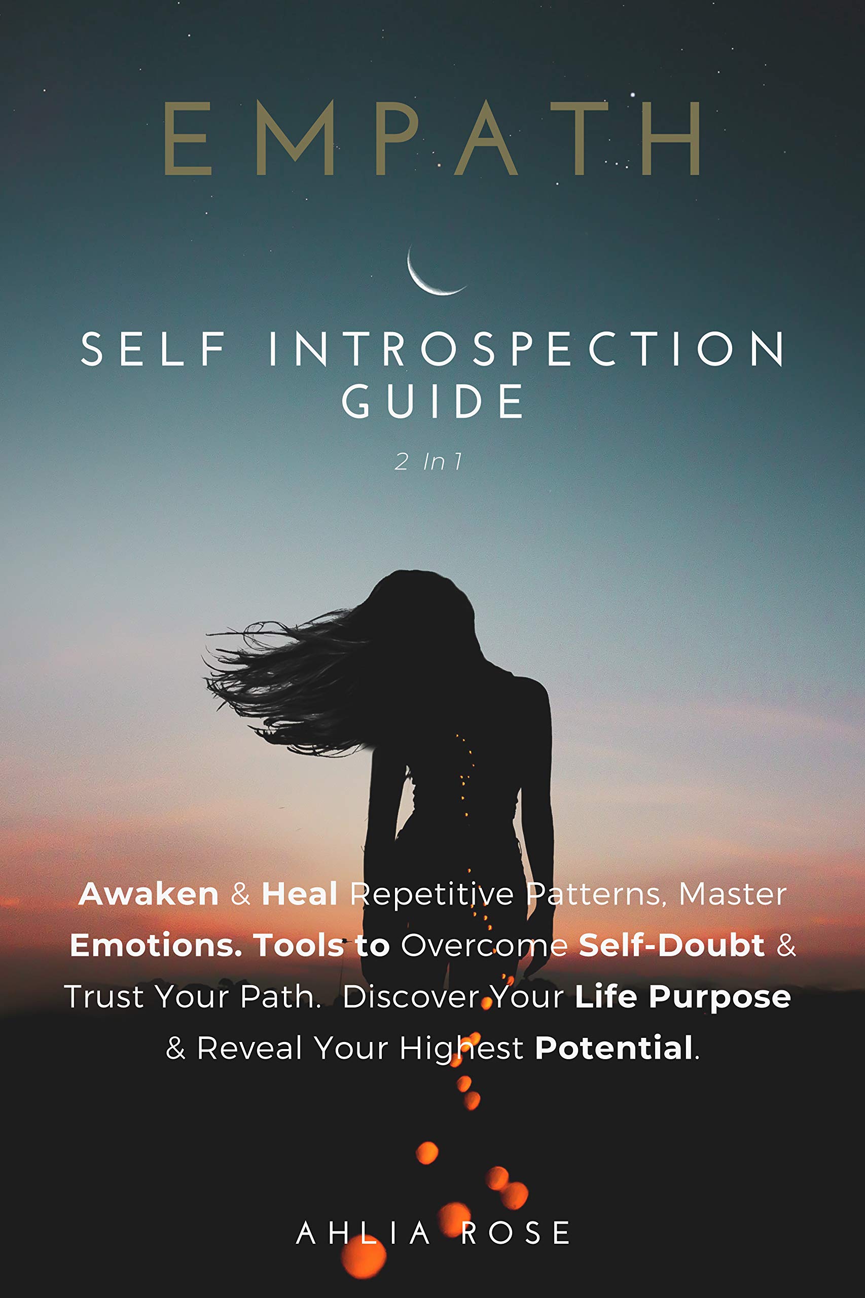 Empath Self Introspection Guide 2 in 1: Awaken & Heal Repetitive ...