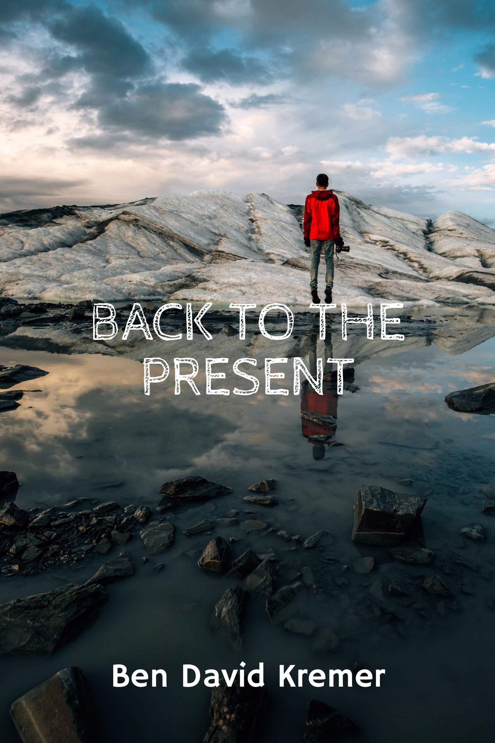 Back To The Present (H20) by Ben David Kremer | Goodreads