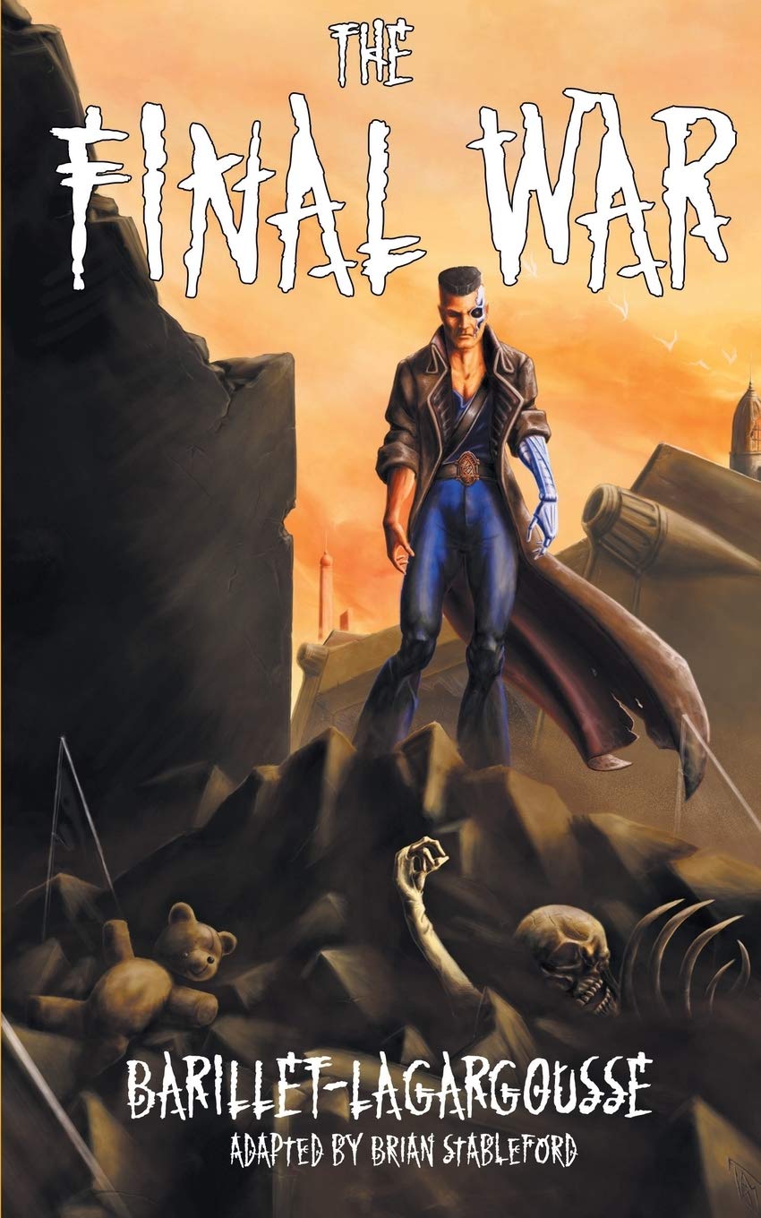 The Final War by Brian M. Stableford | Goodreads