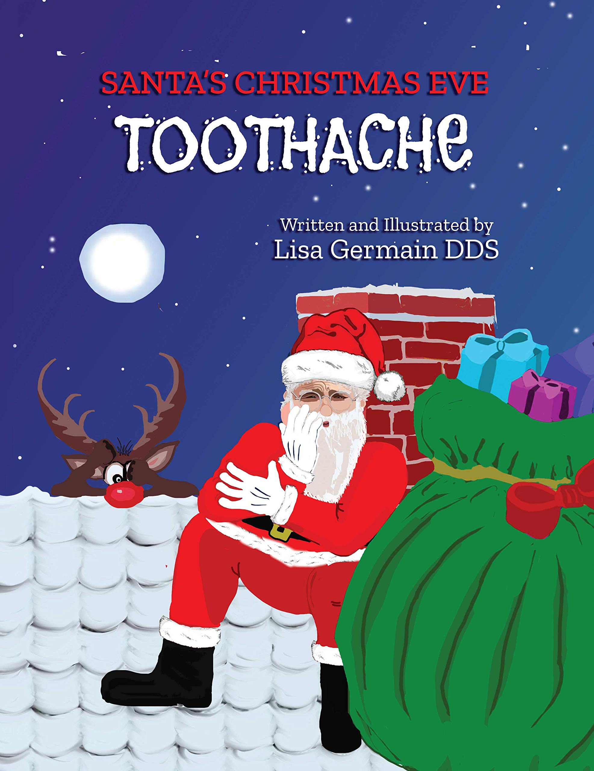 Santa's Christmas Eve Toothache: A Christmas Eve Adventure Story by ...
