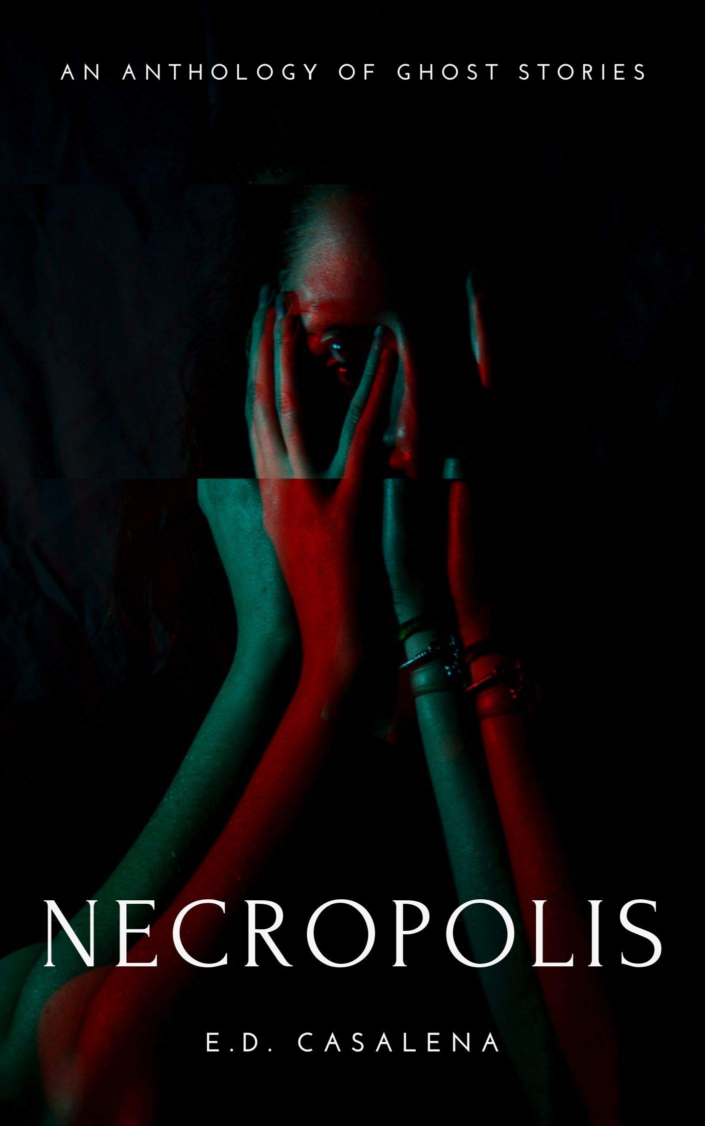 Necropolis: An Anthology of Ghost Stories by E.D. Casalena | Goodreads