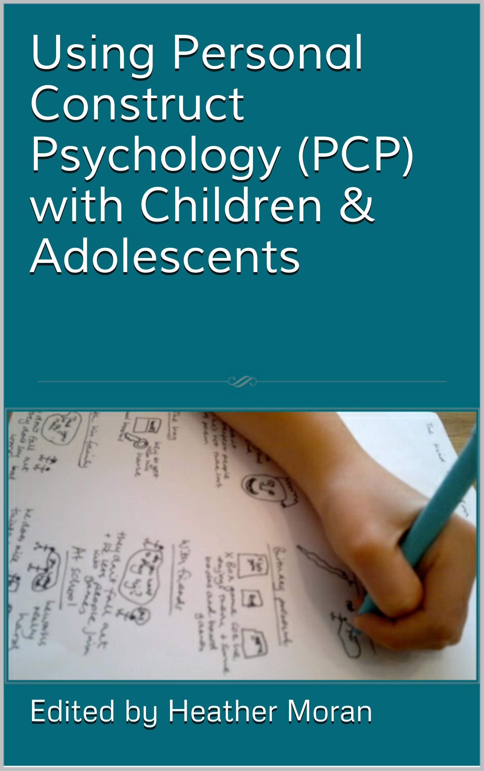 Using Personal Construct Psychology (PCP) in Practice with Children ...