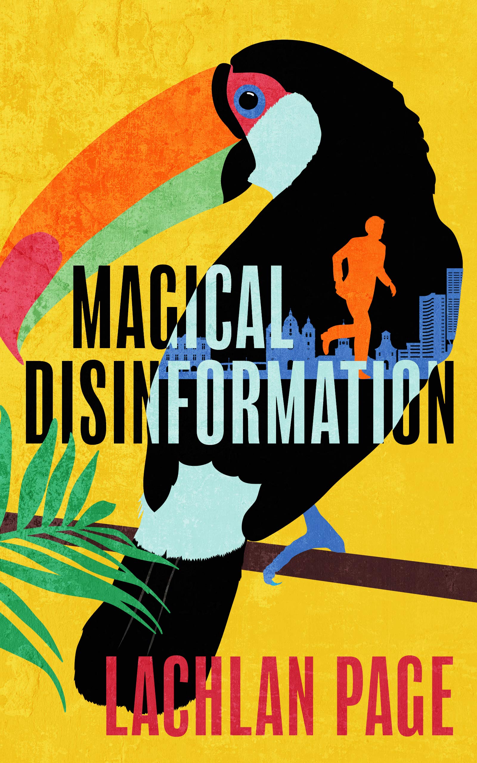 Magical Disinformation by Lachlan Page | Goodreads