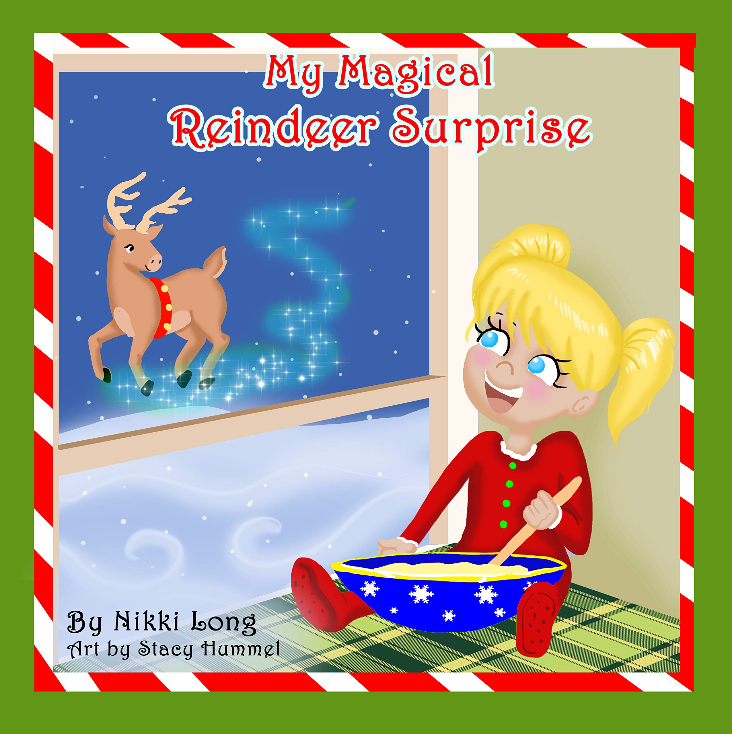 My Magical Reindeer Surprise by Nikki Long | Goodreads