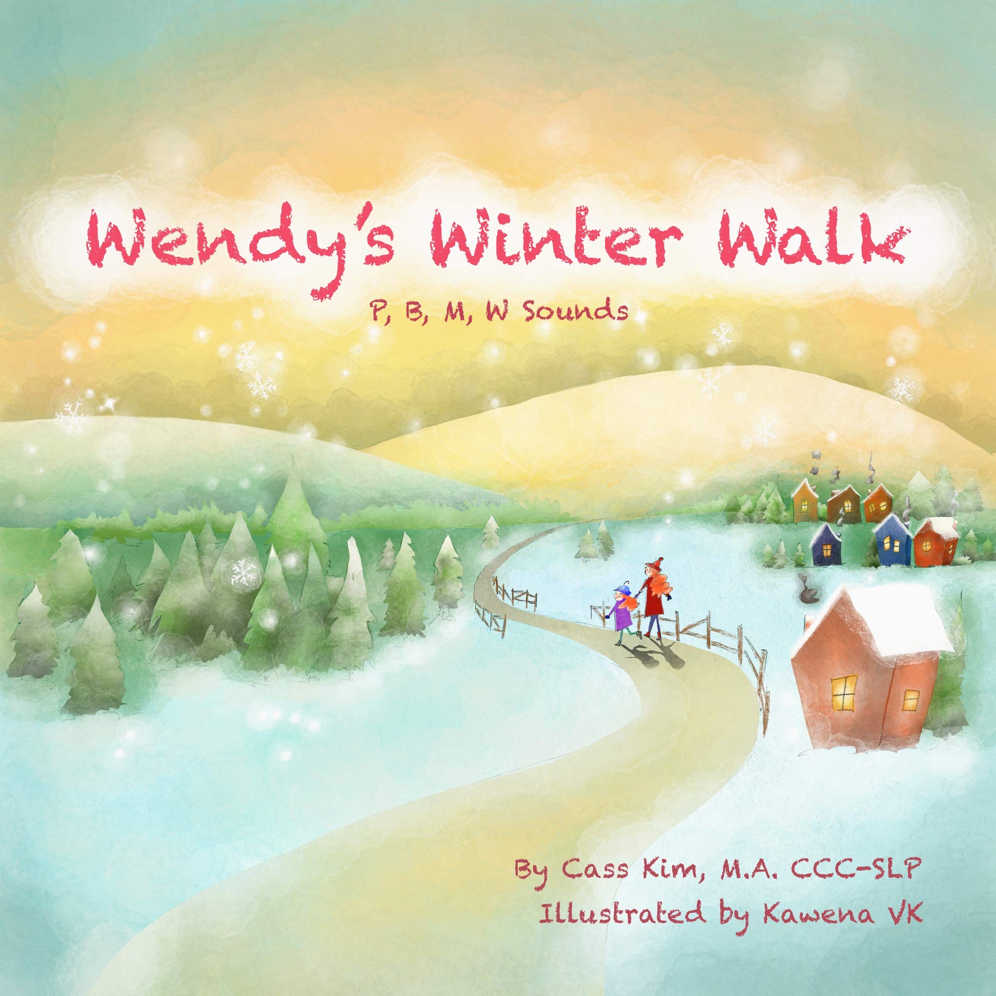 Wendy's Winter Walk: P, B, M, W Sounds by Cass Kim | Goodreads