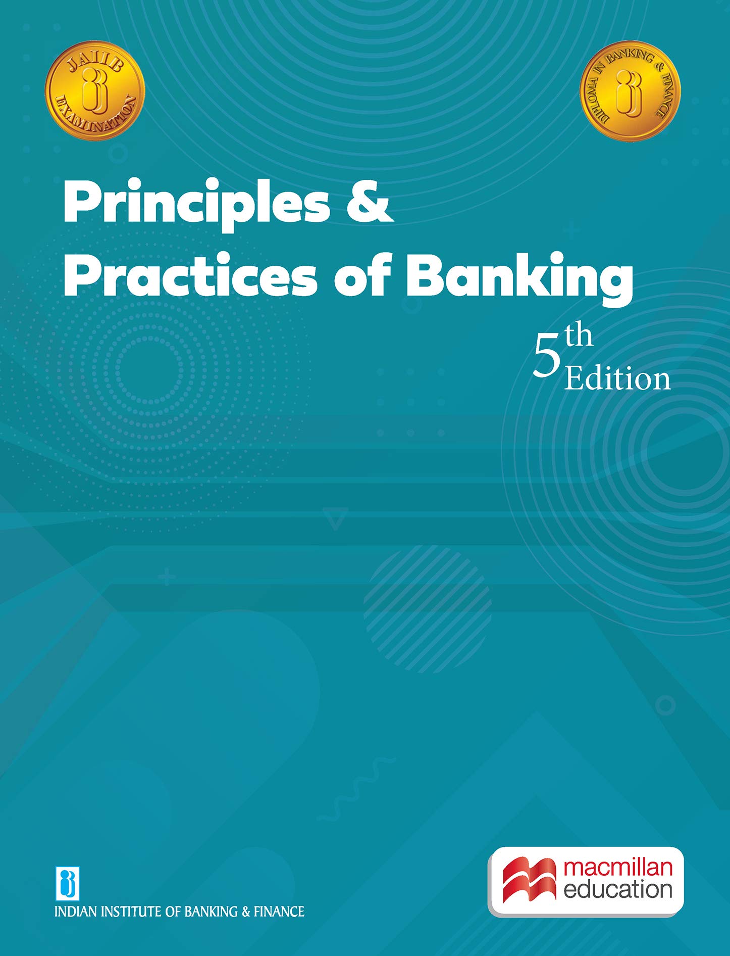 Principles & Practices of Banking by Indian Institute of Banking and ...