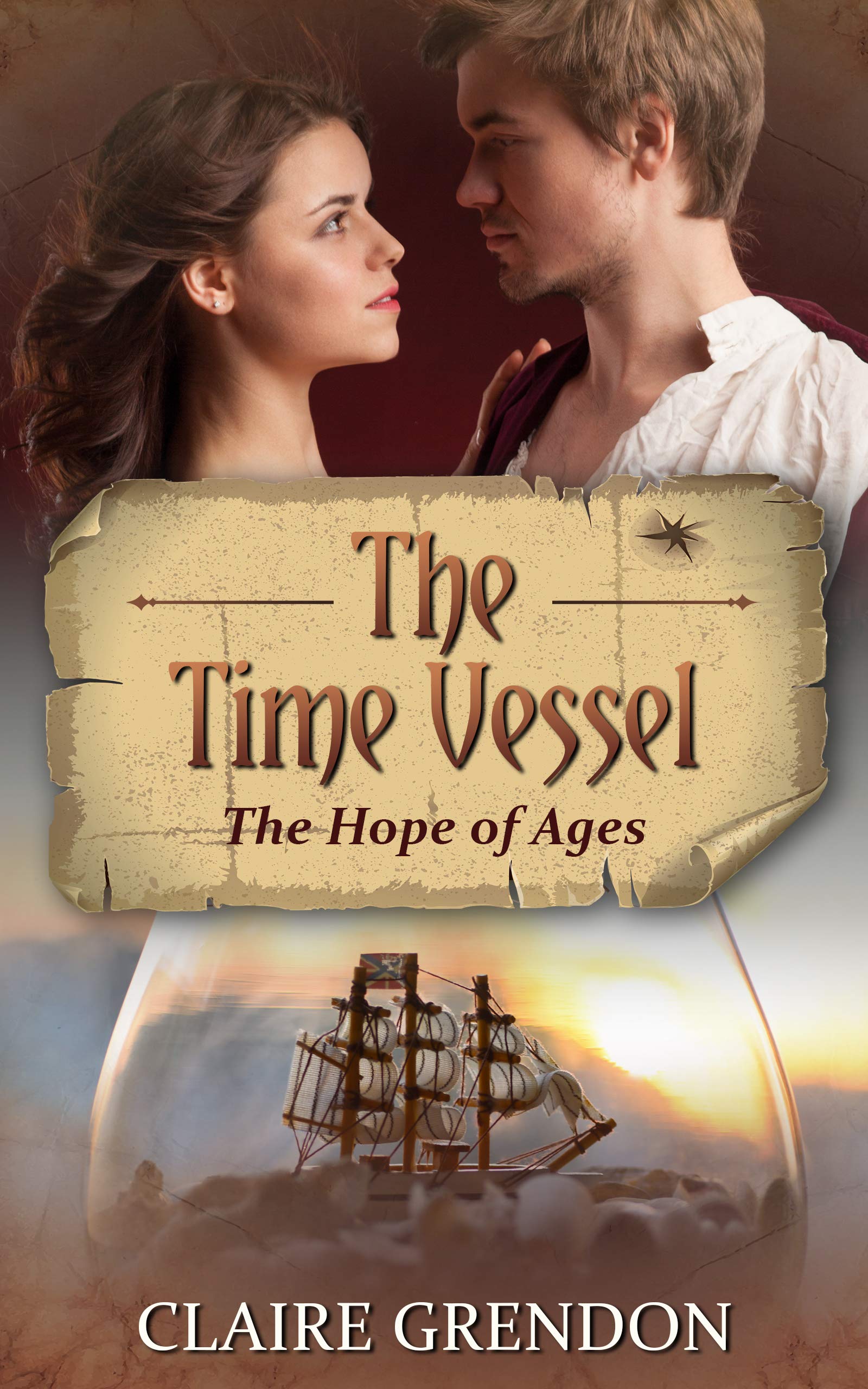 The Time Vessel The Hope Of Ages Book 1 By Claire Grendon Goodreads The Time Vessel The Hope Of Ages Book 1 By Claire Grendon Goodreads