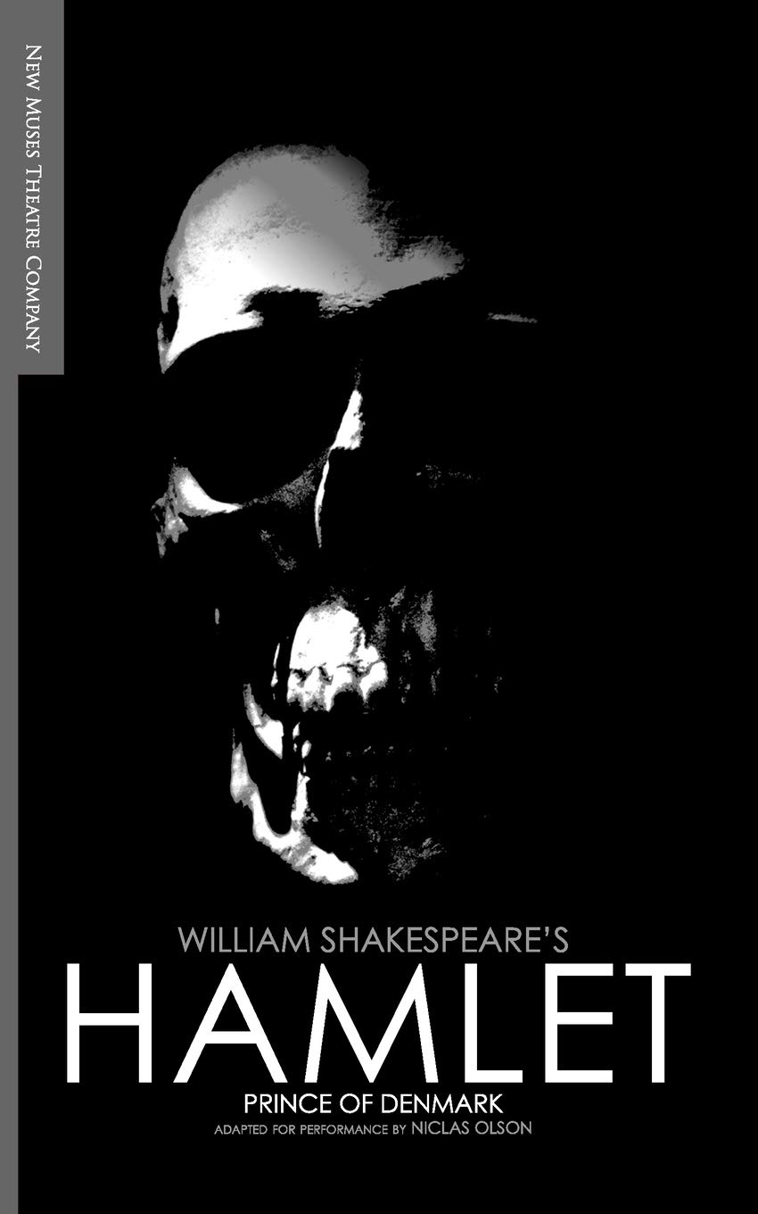 Hamlet, Prince of Denmark: Adapted for Performance by William ...