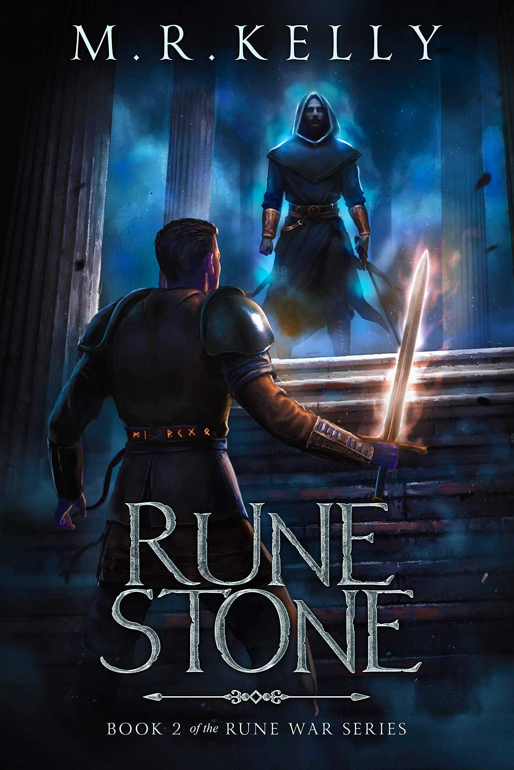 Rune Stone (Rune War #2) by M.R. Kelly | Goodreads