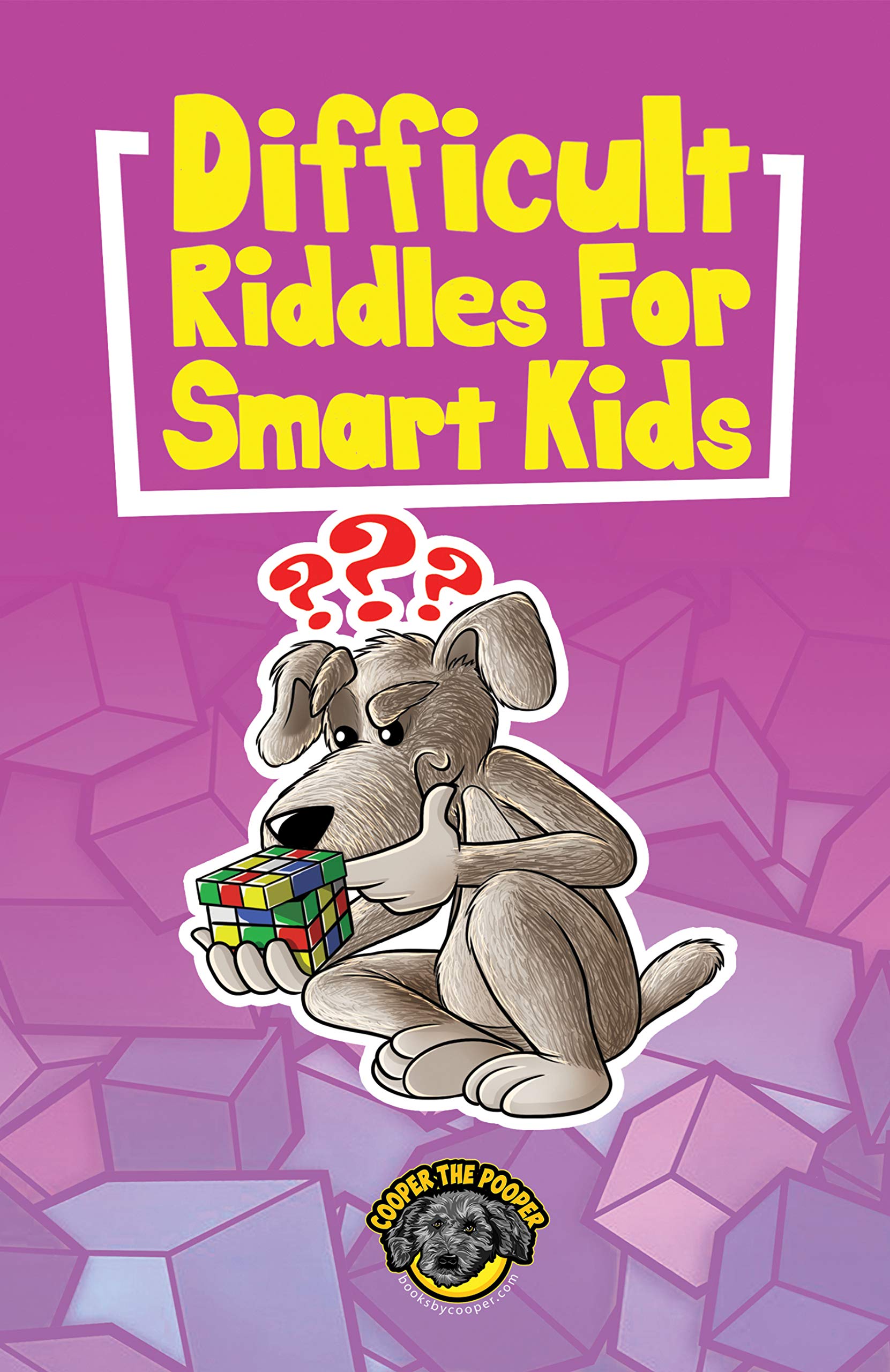 Difficult Riddles for Smart Kids : 400+ Difficult Riddles and Brain ...
