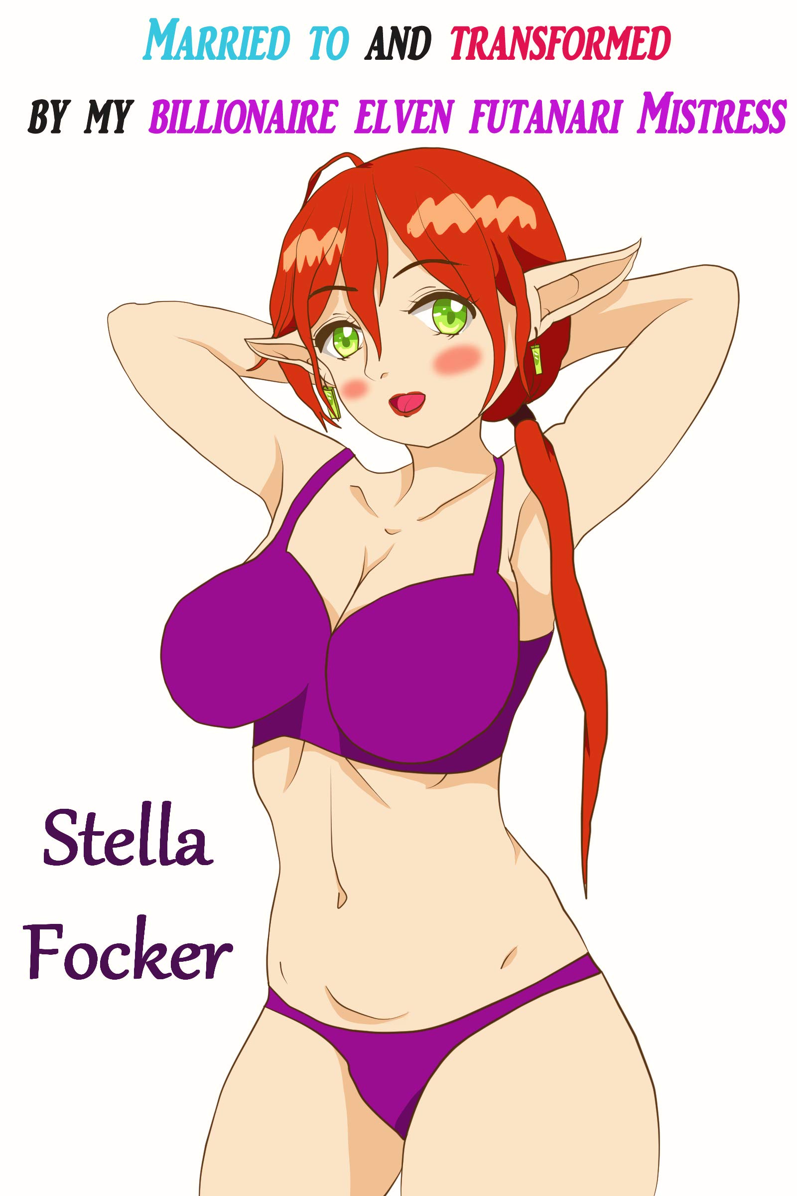 Married to and Transformed by My Billionaire Elven Futanari Mistress: Gender Swap Futa on Male ...