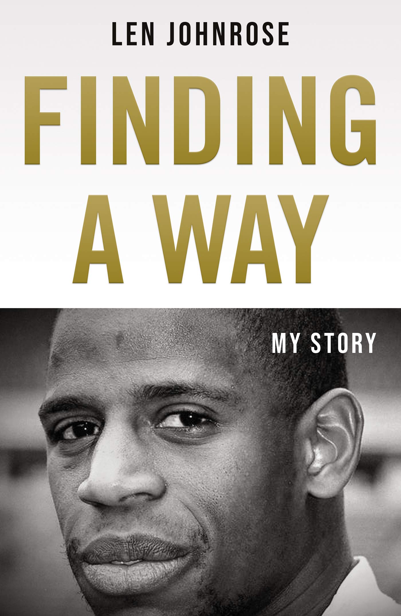 Finding a Way by Len Johnrose | Goodreads