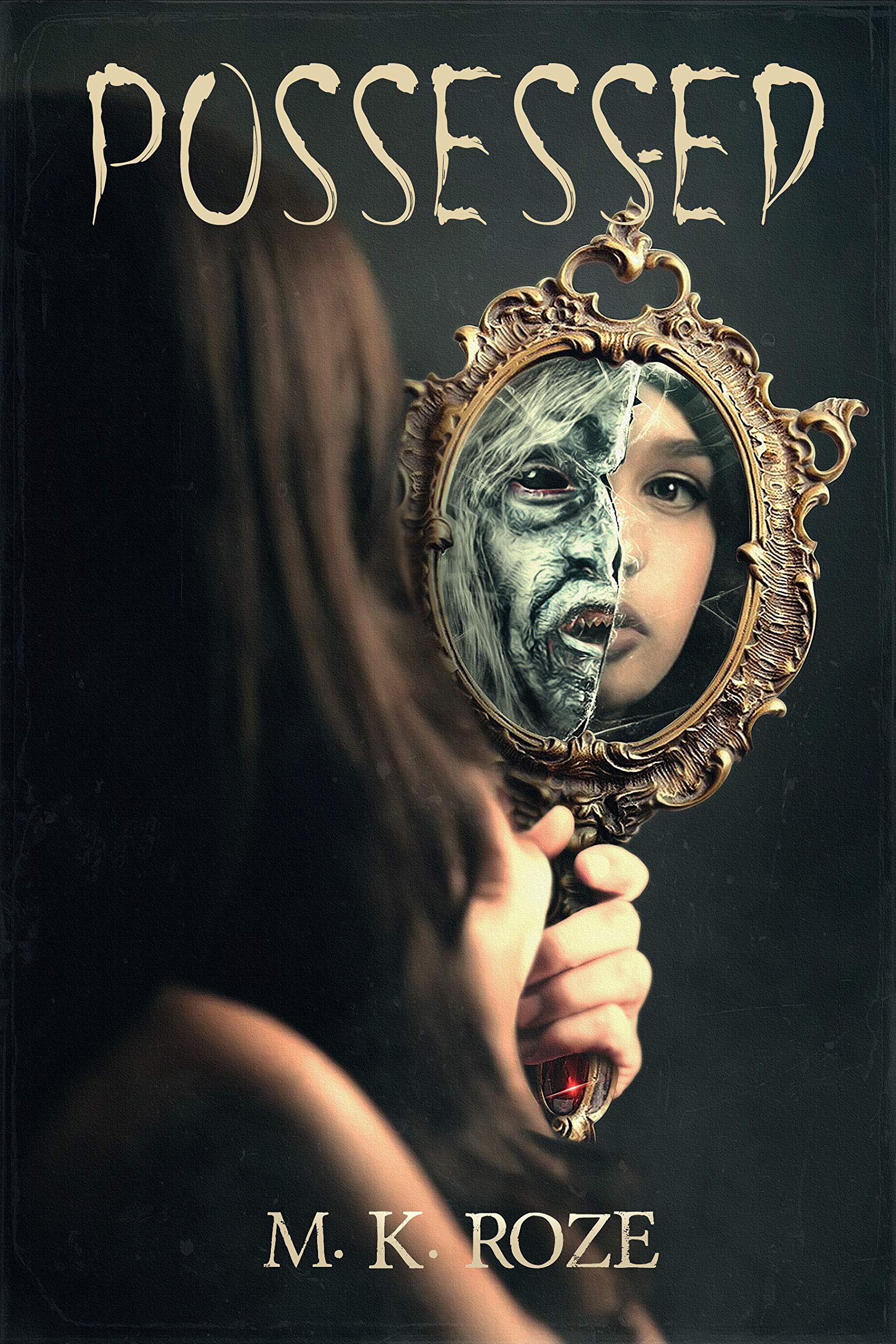 POSSESSED by M.K. Roze | Goodreads