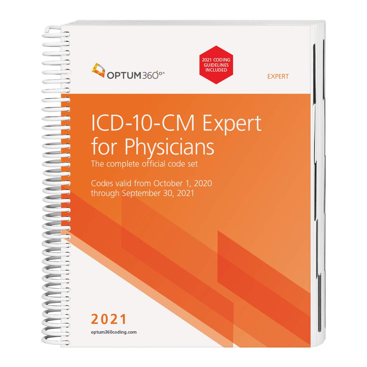 ICD-10-CM 2021 Expert for Physicians with Guidelines (Spiral) (ICD-10-CM Expert for Physicians ...