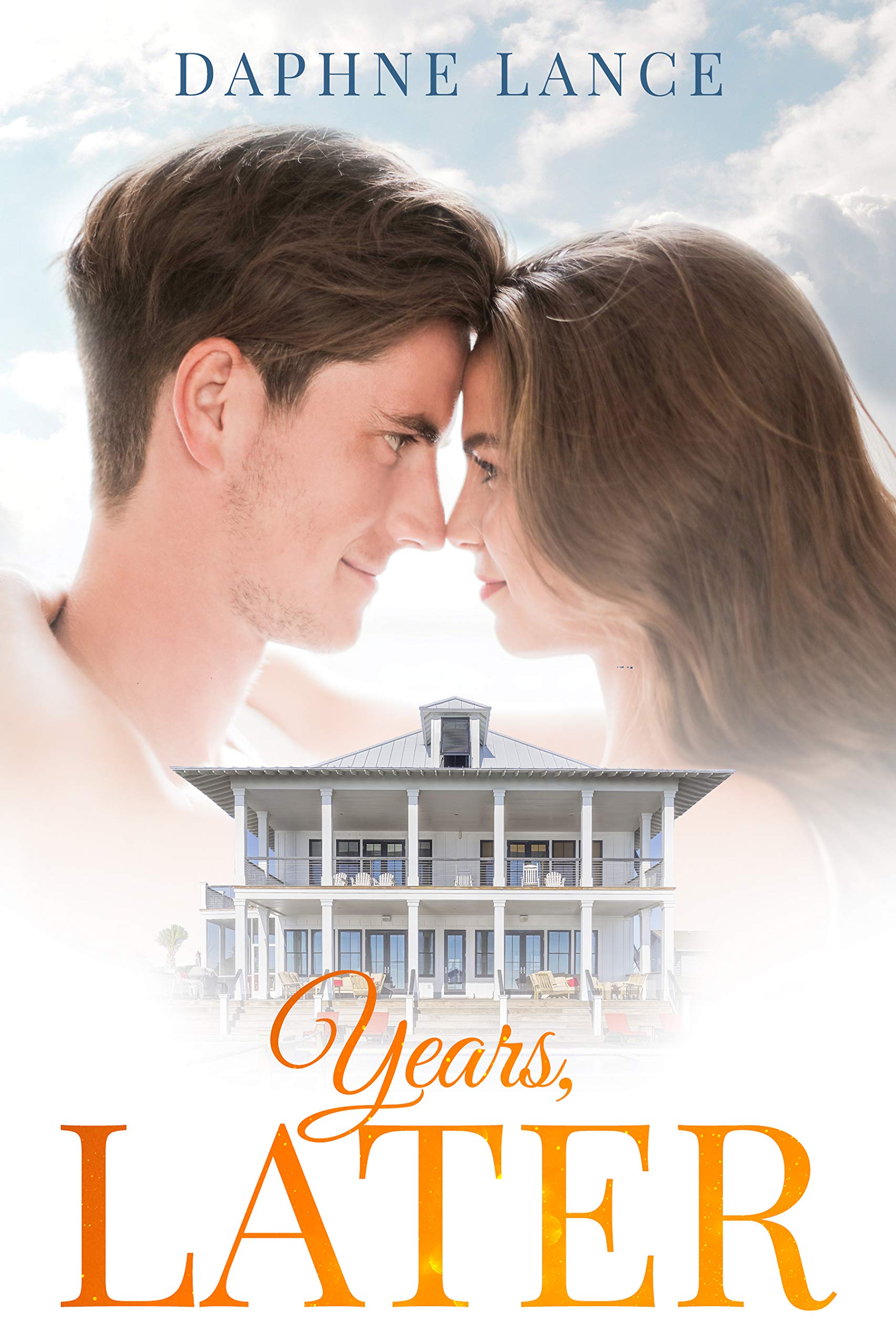 Years, Later: A Timeless Love Story of a Stand Alone College Romance by ...