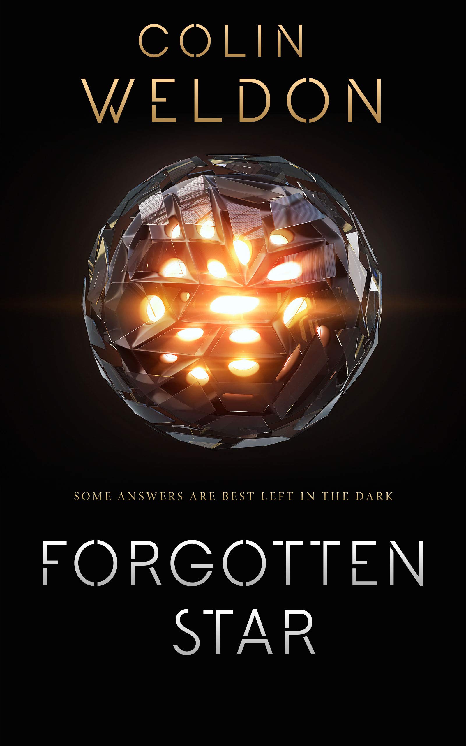 Forgotten Star by Colin Weldon | Goodreads