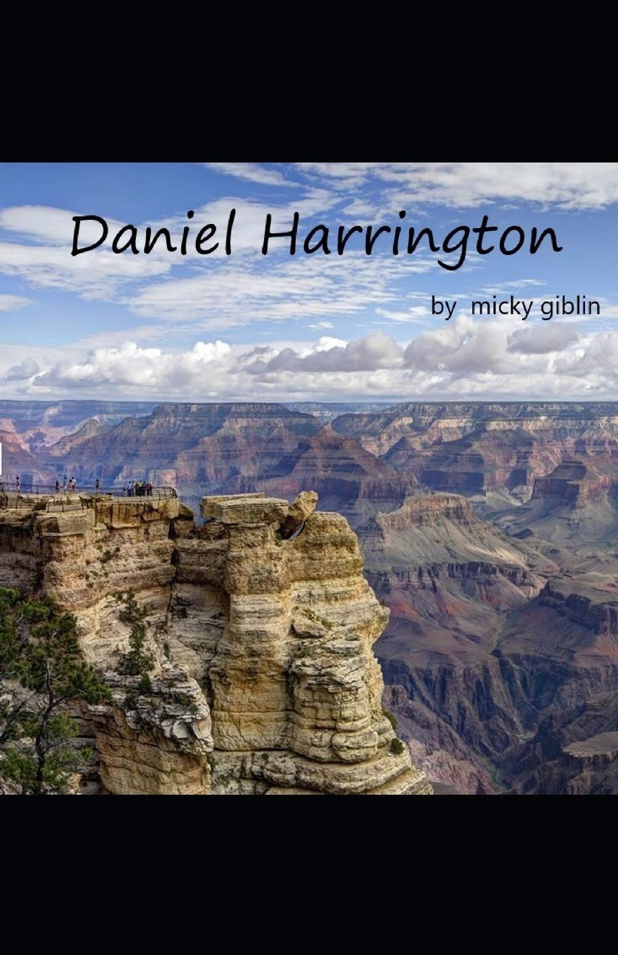 Daniel Harrington by Micky Giblin | Goodreads