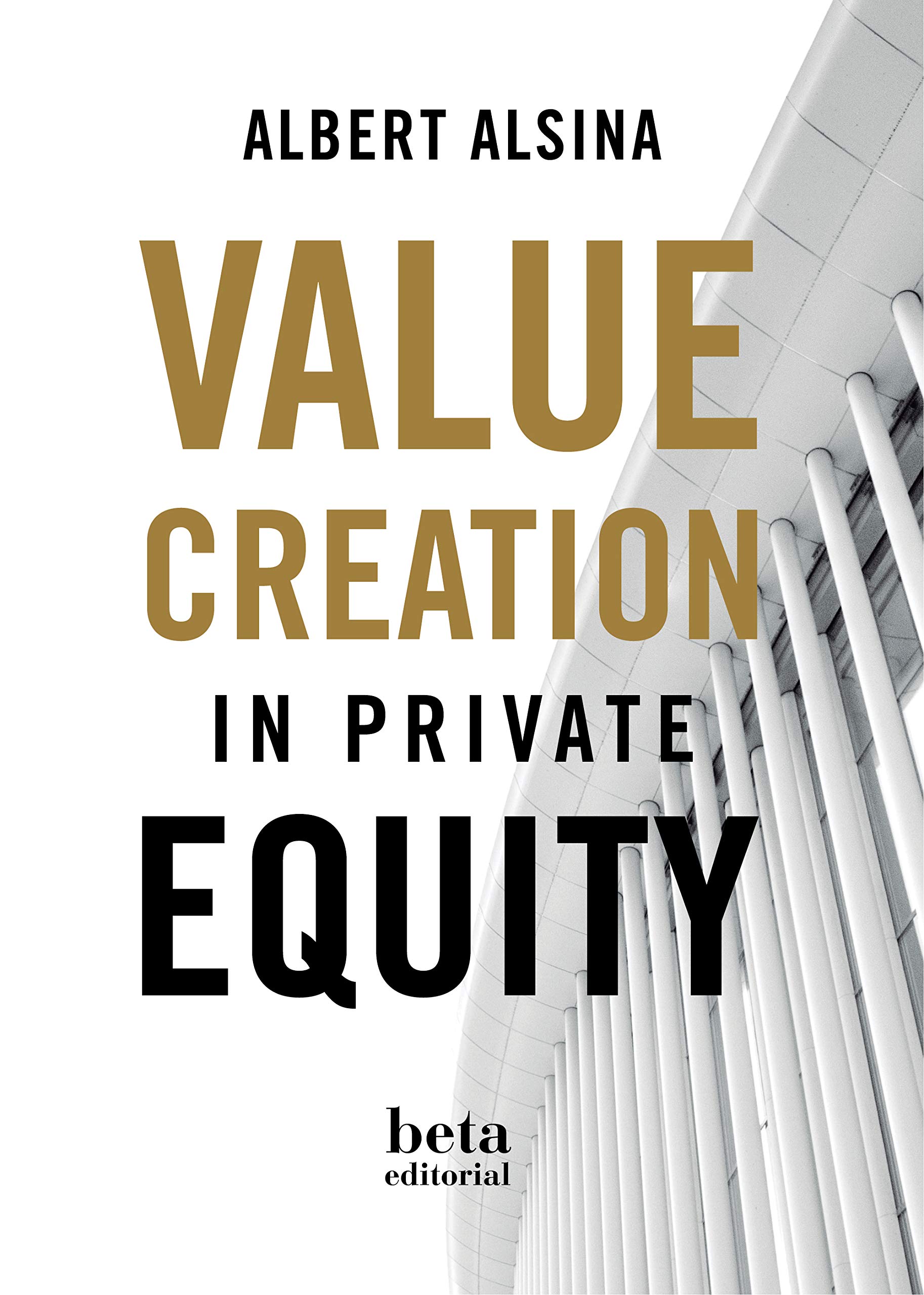 Value Creation In Private Equity By Albert Alsina Goodreads Value Creation In Private Equity By Albert Alsina Goodreads