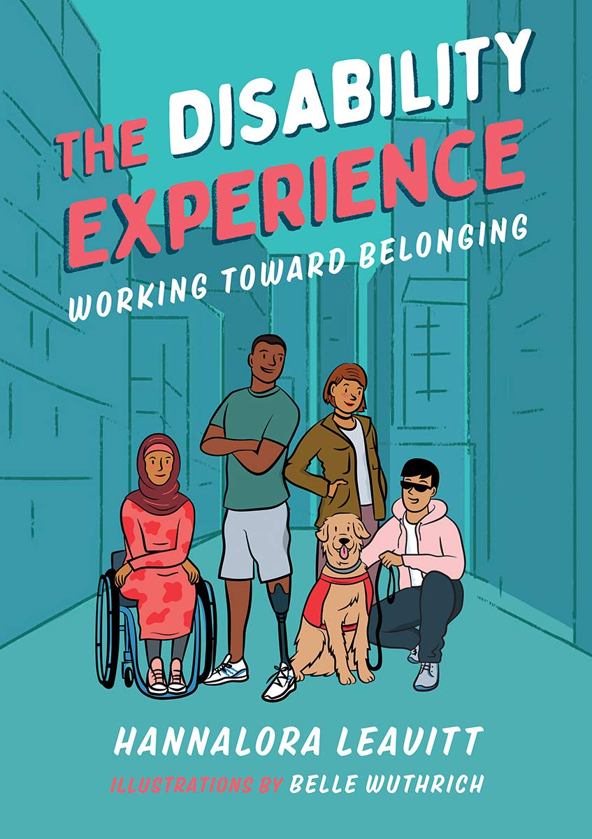 The Disability Experience: Working Toward Belonging by Hannalora ...