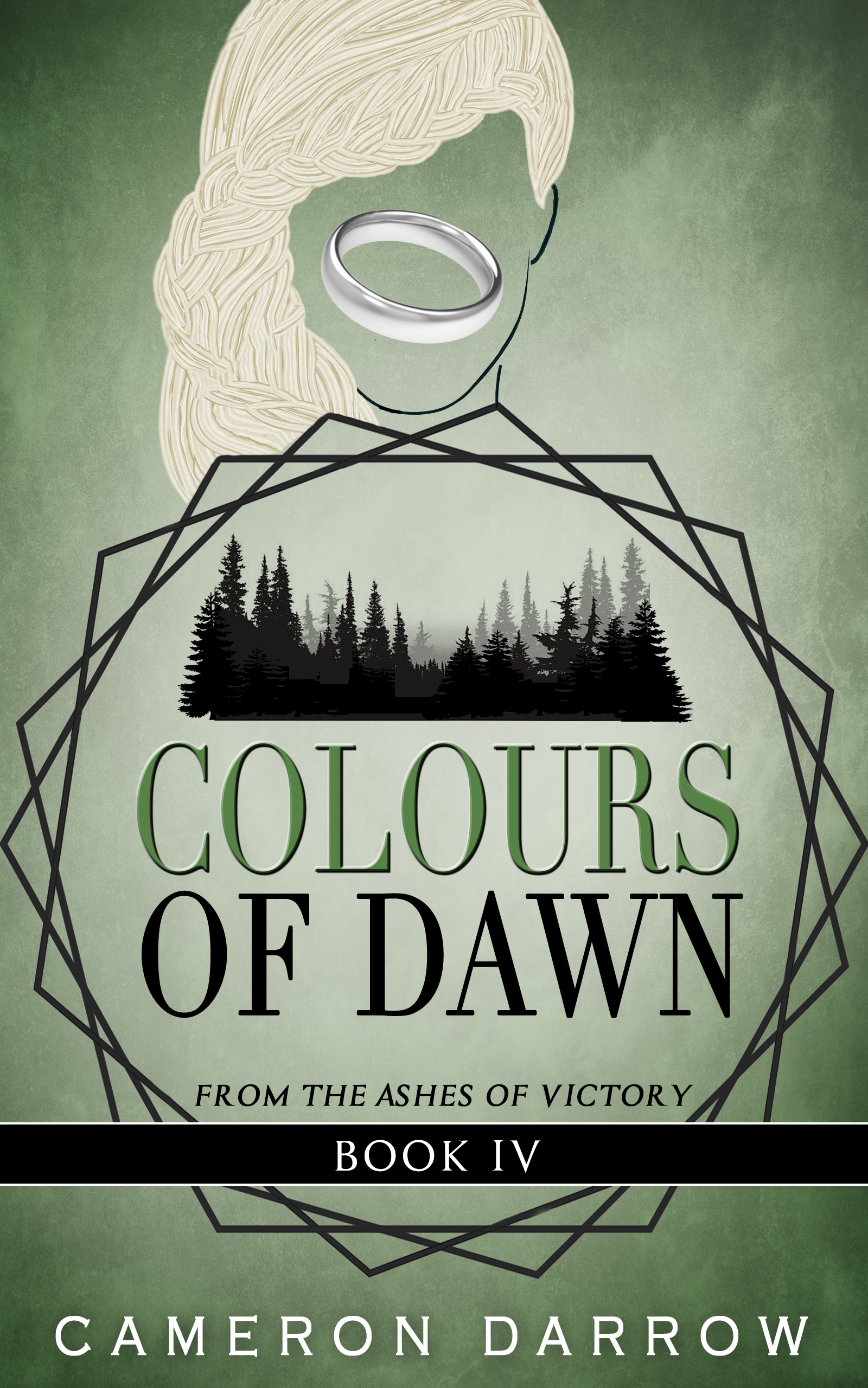 Colours of Dawn (From the Ashes of Victory, #4) by Cameron Darrow ...