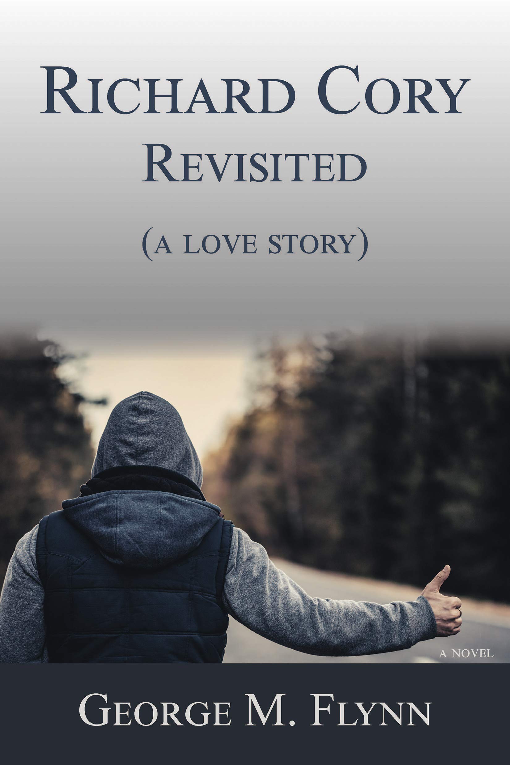 Richard Cory, Revisited (a love story) by George M. Flynn | Goodreads