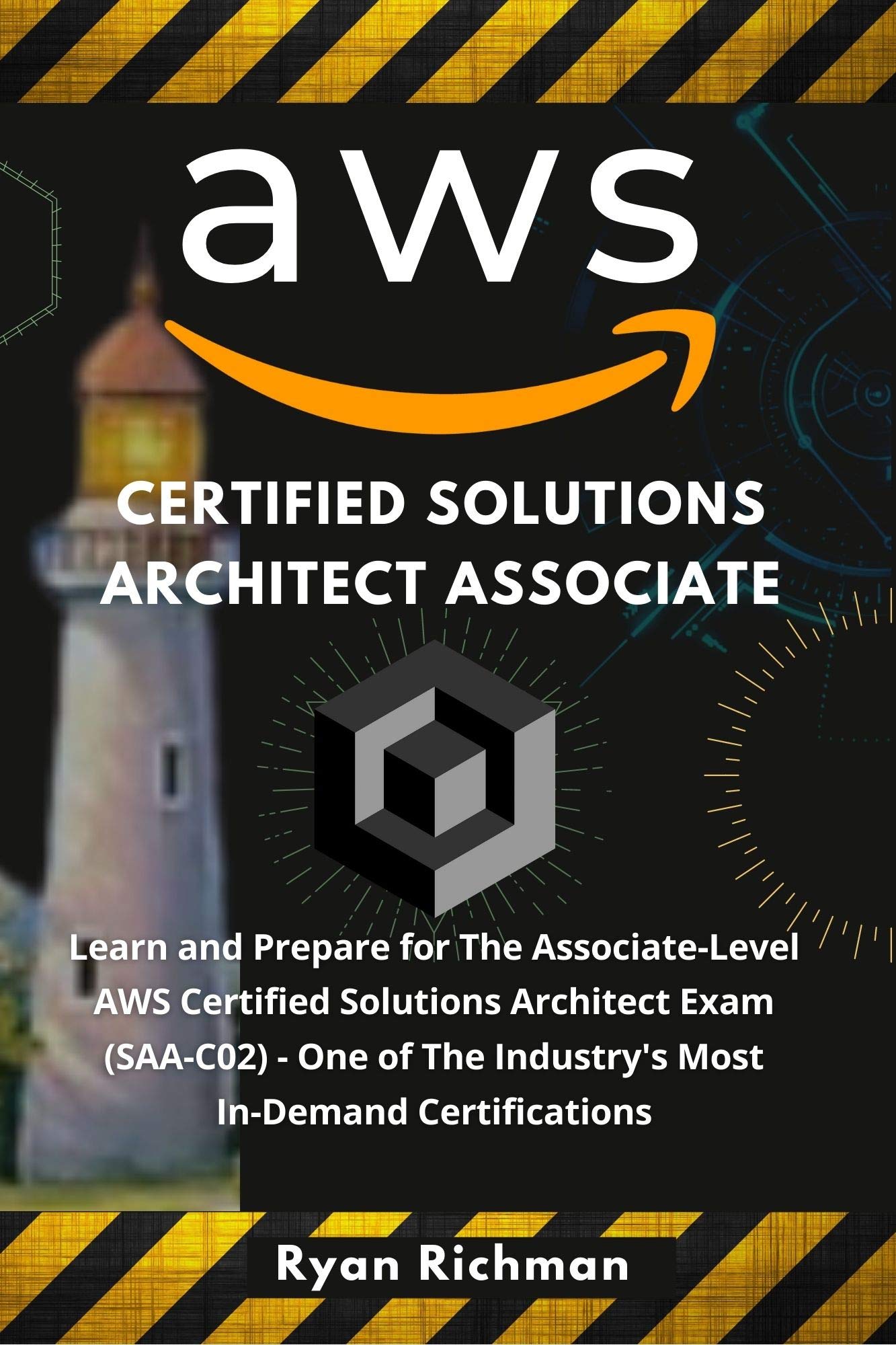 Aws Certified Solutions Architect Associate Learn And Prepare For The Associate Level Aws