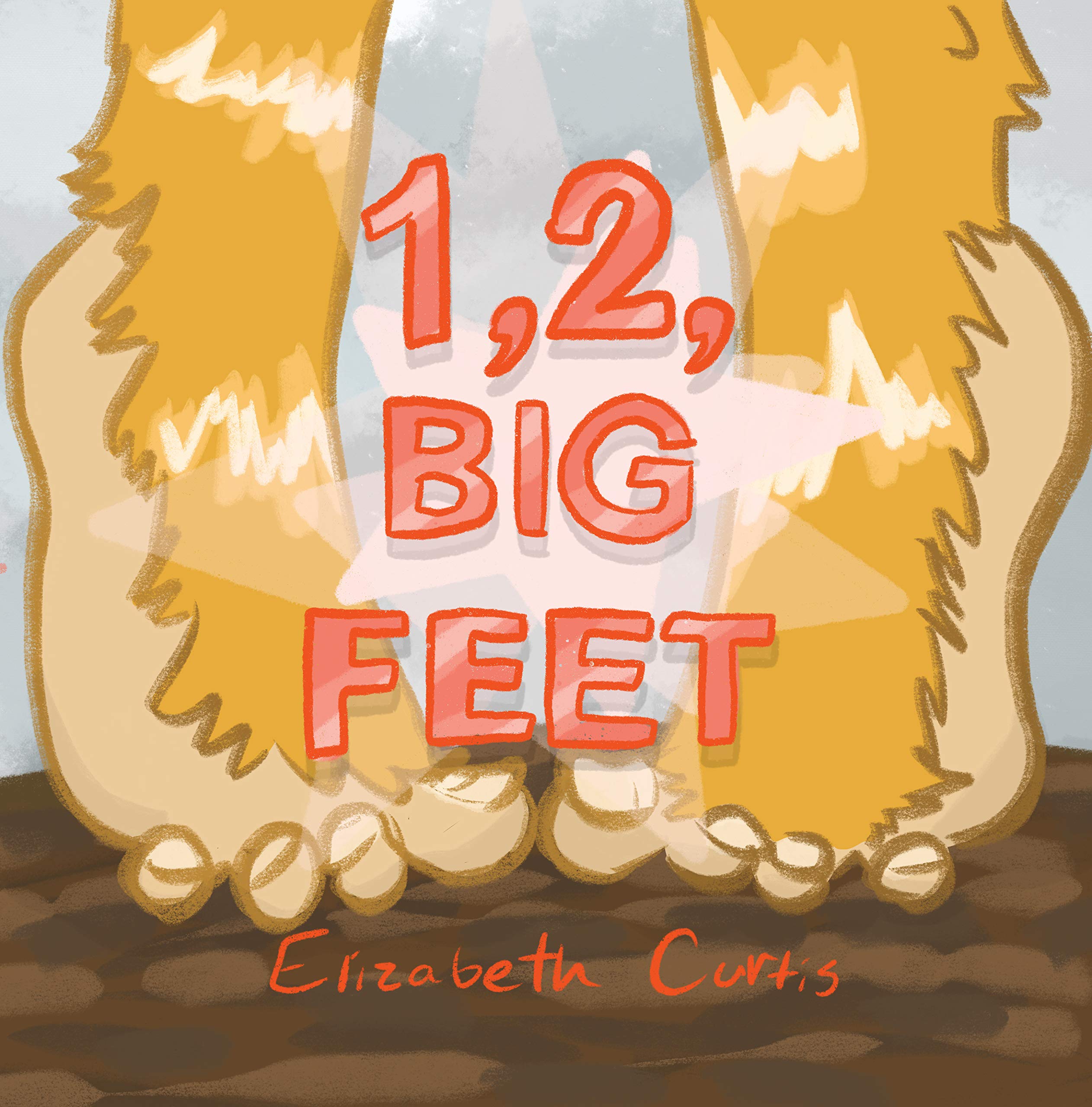1, 2, BIG FEET by Elizabeth Curtis | Goodreads