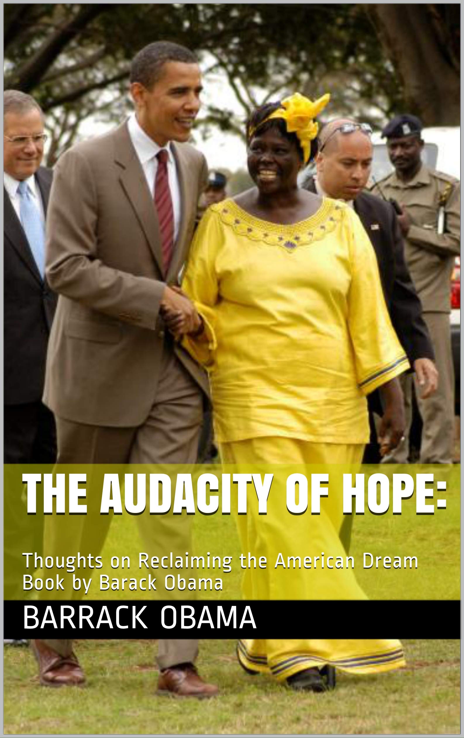 The Audacity of Hope: : Thoughts on Reclaiming the American Dream by ...