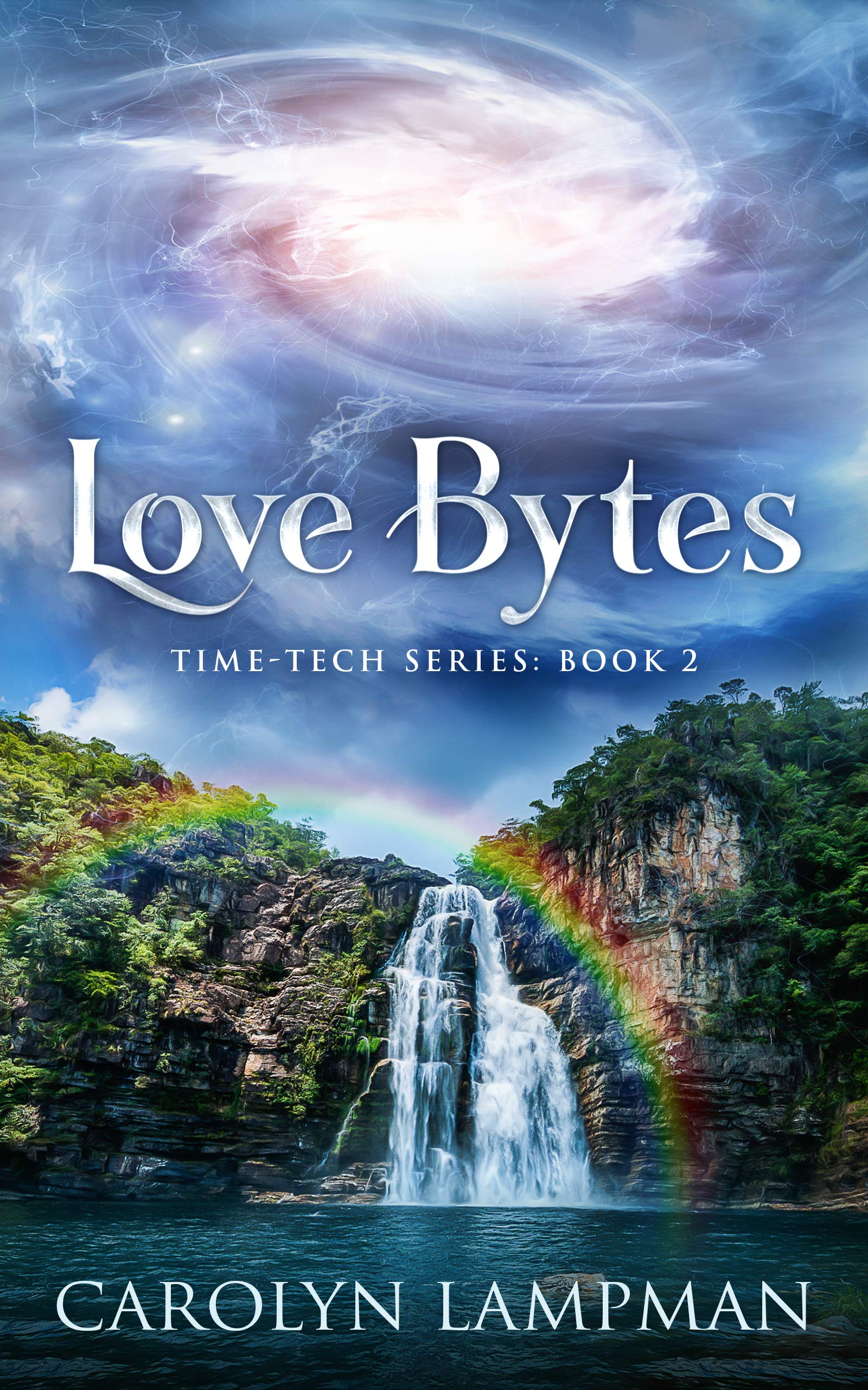 Love Bytes: Time Tech Series Book 2 by Carolyn Lampman | Goodreads