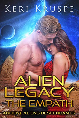 Alien Legacy: The Empath by Keri Kruspe | Goodreads