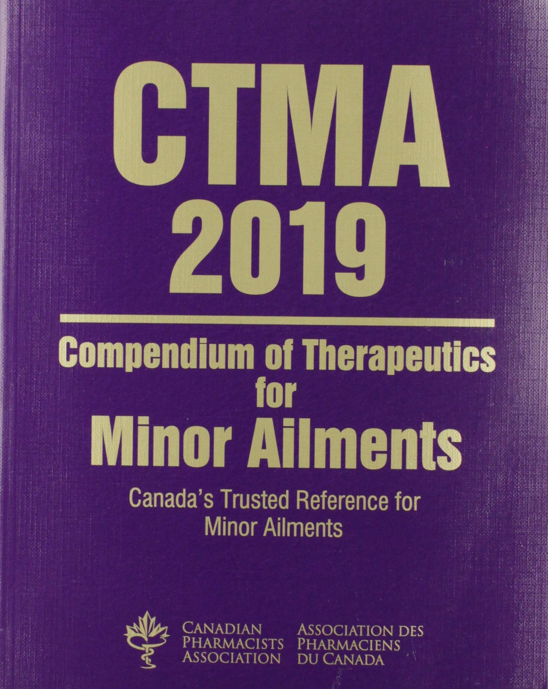 COMPENDIUM OF THERAPEUTICS FOR MINOR AILMENTS (2019) by CPHA | Goodreads