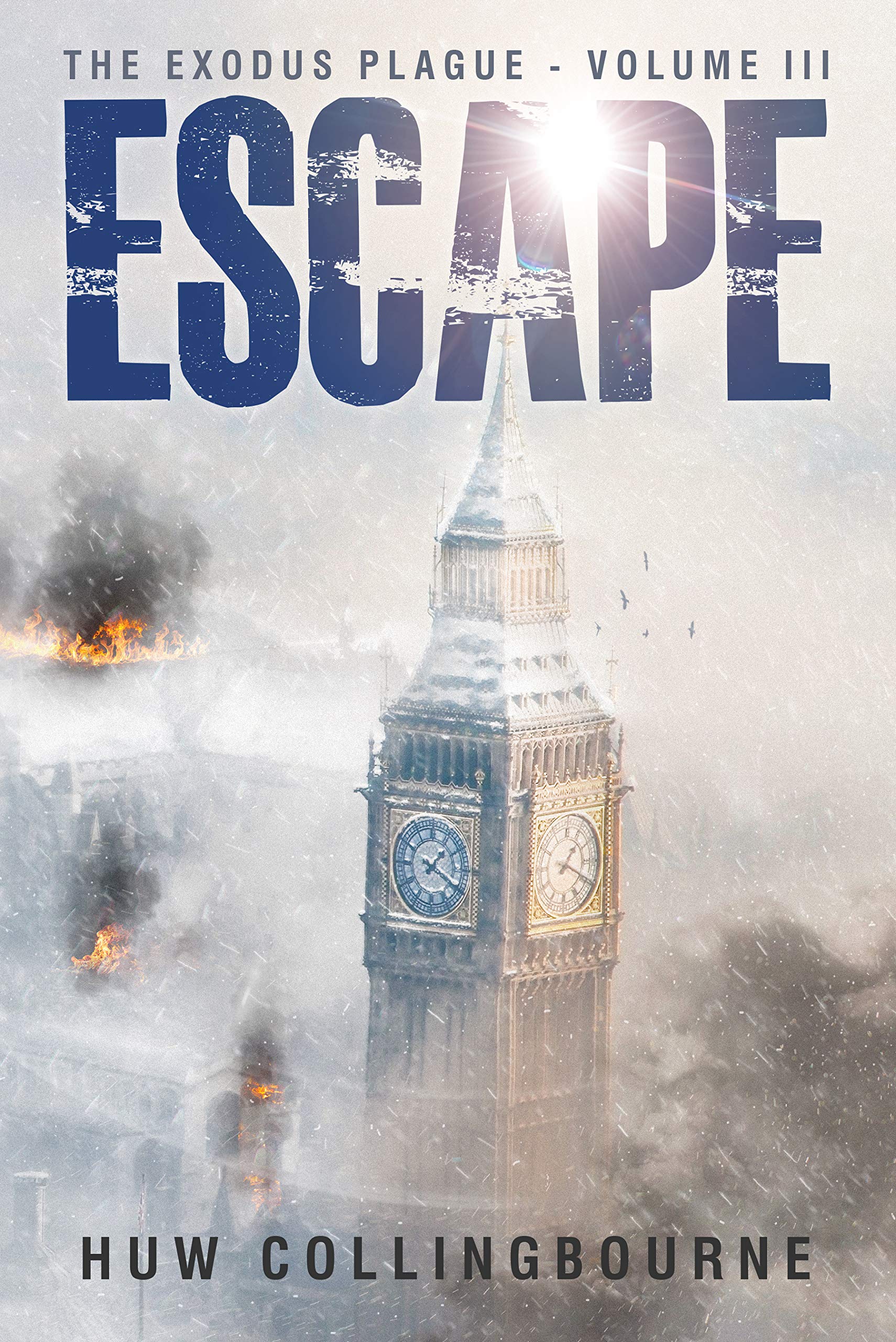 Escape: A Post-Apocalyptic Survival Thriller by Huw Collingbourne ...