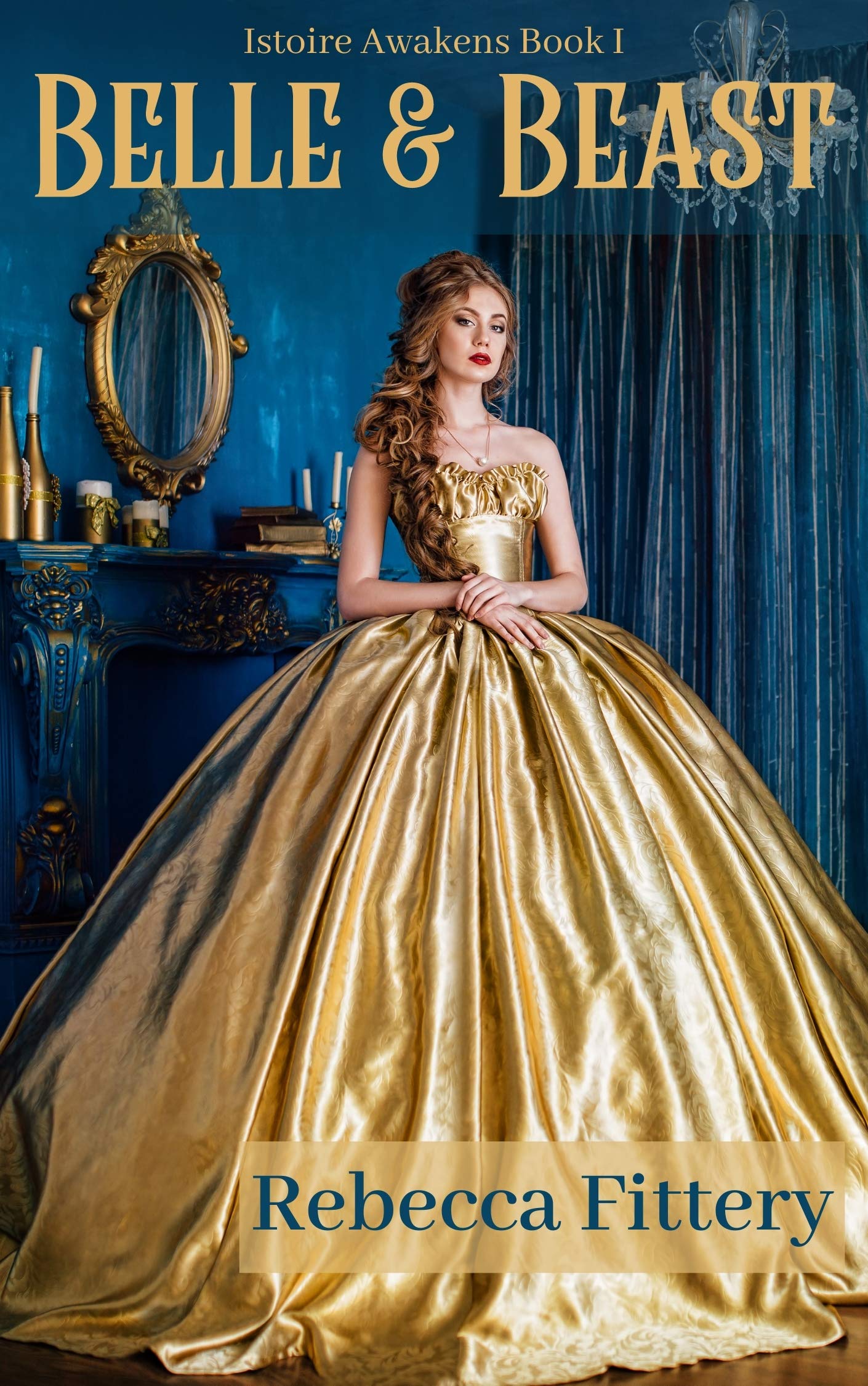 Belle & Beast: A Retelling of Beauty and the Beast by Rebecca Fittery ...