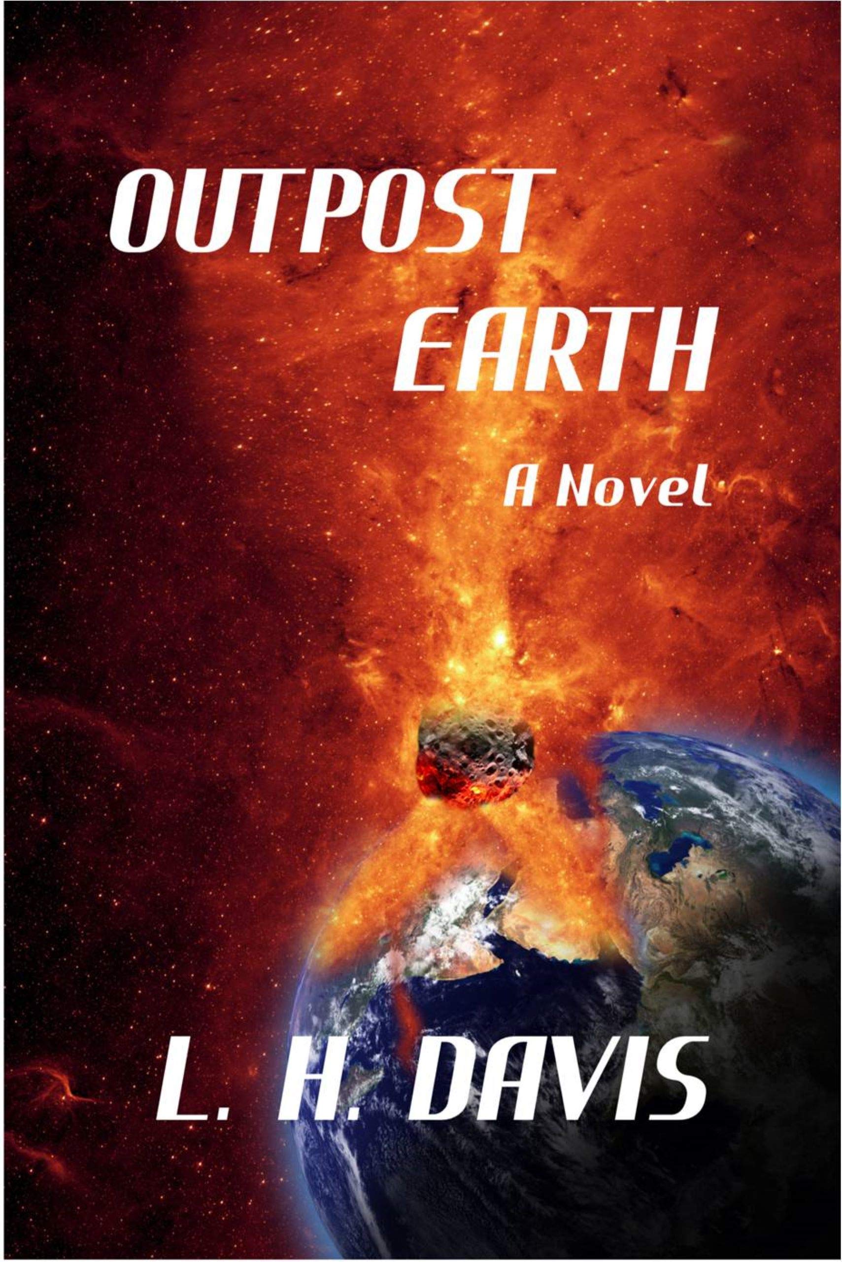 Outpost Earth: Before Man by Laurance Davis | Goodreads