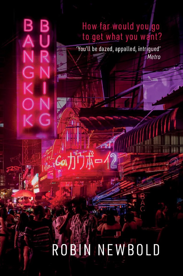 Bangkok Burning by Robin Newbold | Goodreads