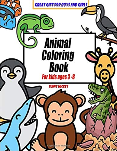 Animal Coloring Books for Kids ages 3-8 by Funny Mickey | Goodreads