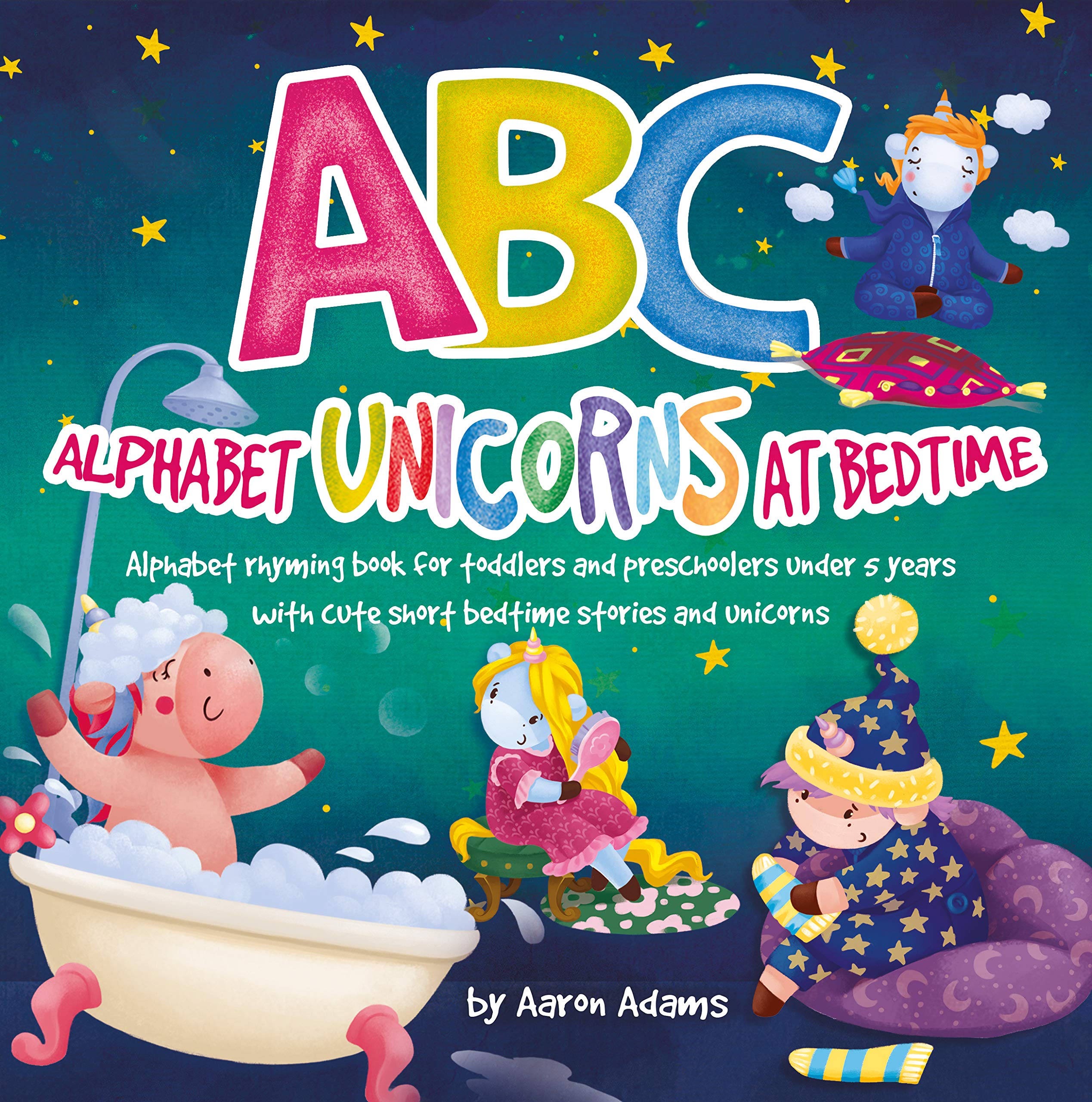 ABC: Alphabet Unicorns at Bedtime: Alphabet rhyming book with cute ...