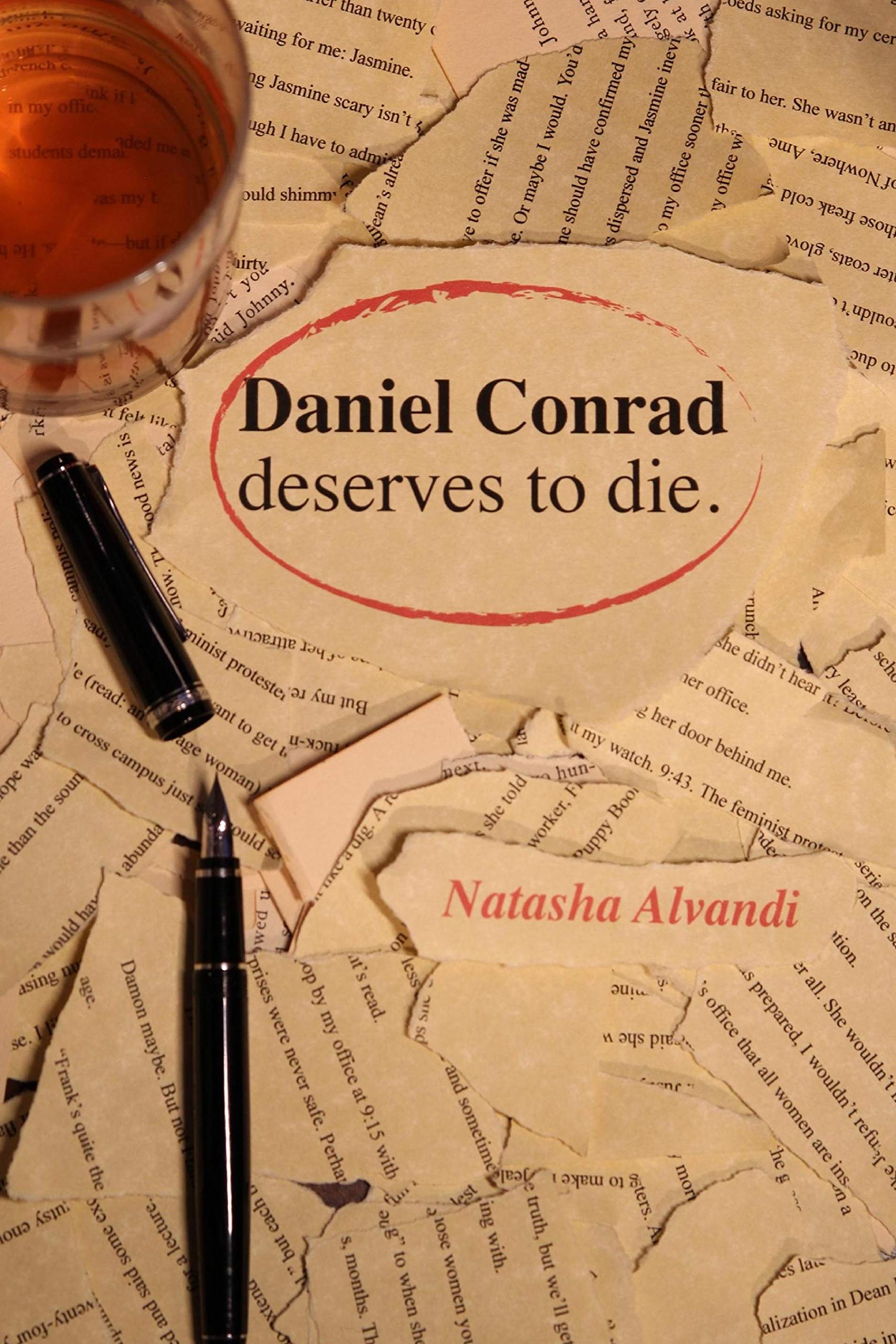 Daniel Conrad Deserves to Die by Natasha Alvandi | Goodreads