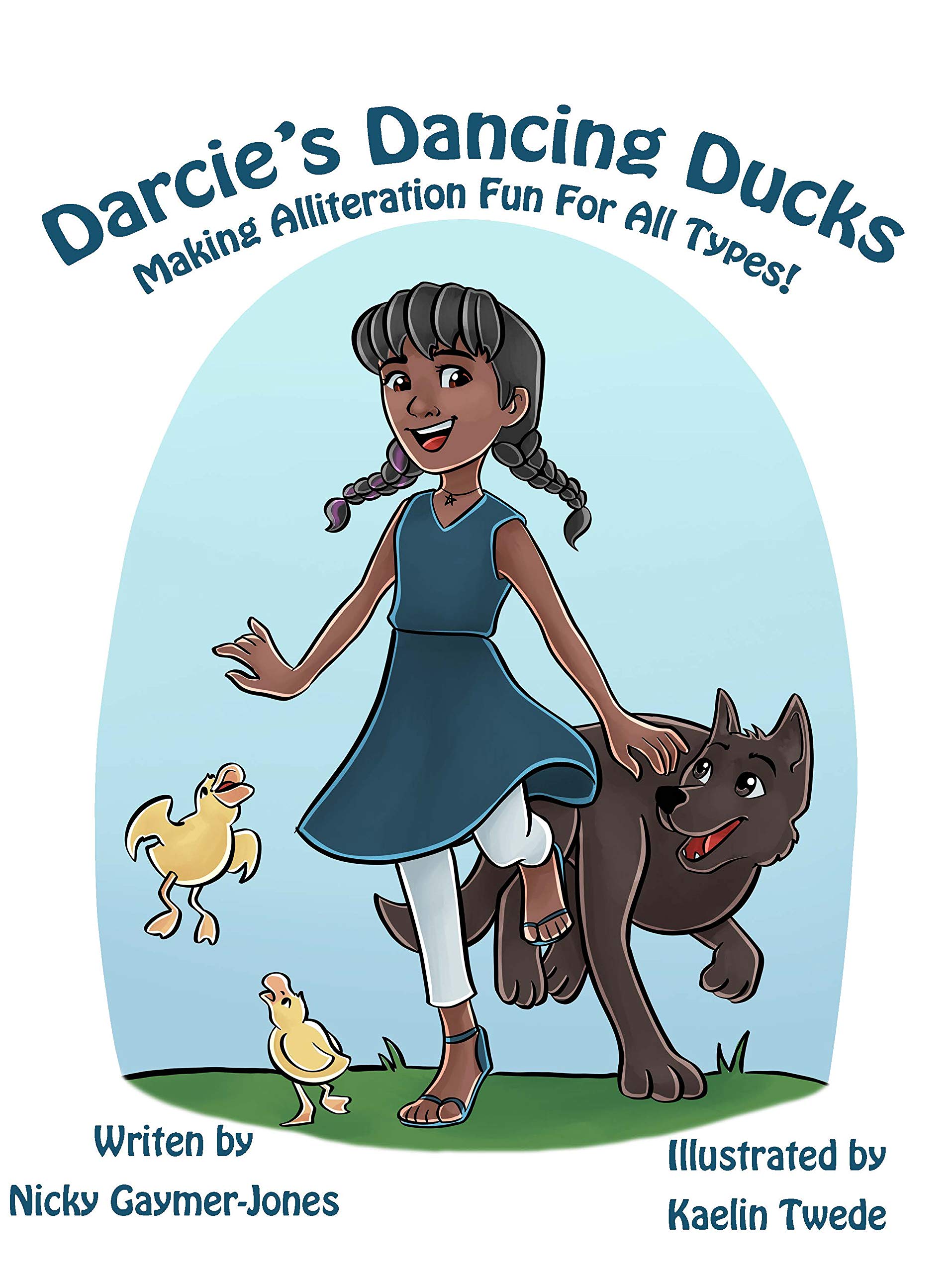 Darcie's Dancing Ducks (Alliteration) by Nicky Gaymer-Jones | Goodreads