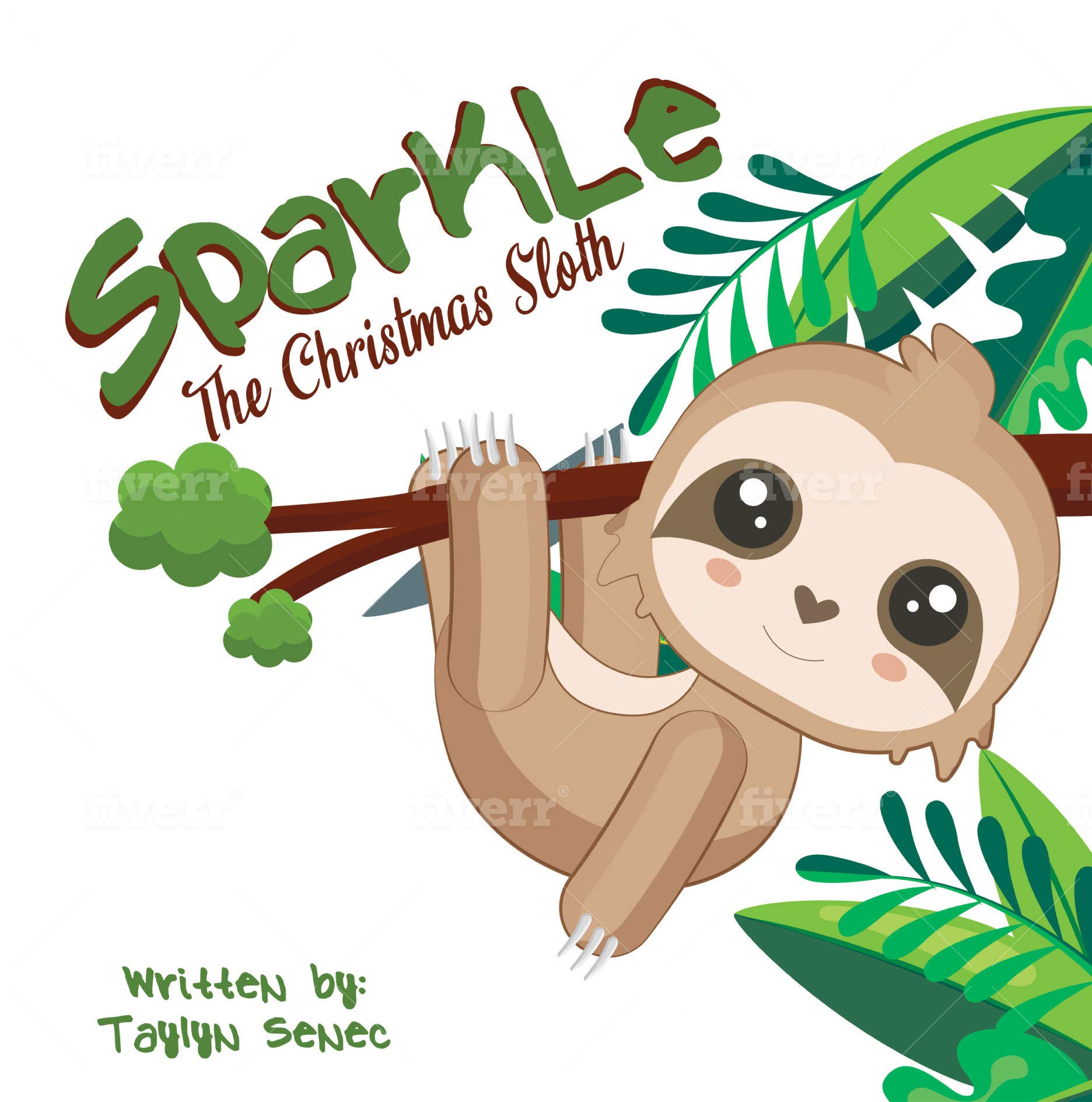 Sparkle the Christmas Sloth (Holiday Critter Quests) by Taylyn Senec ...