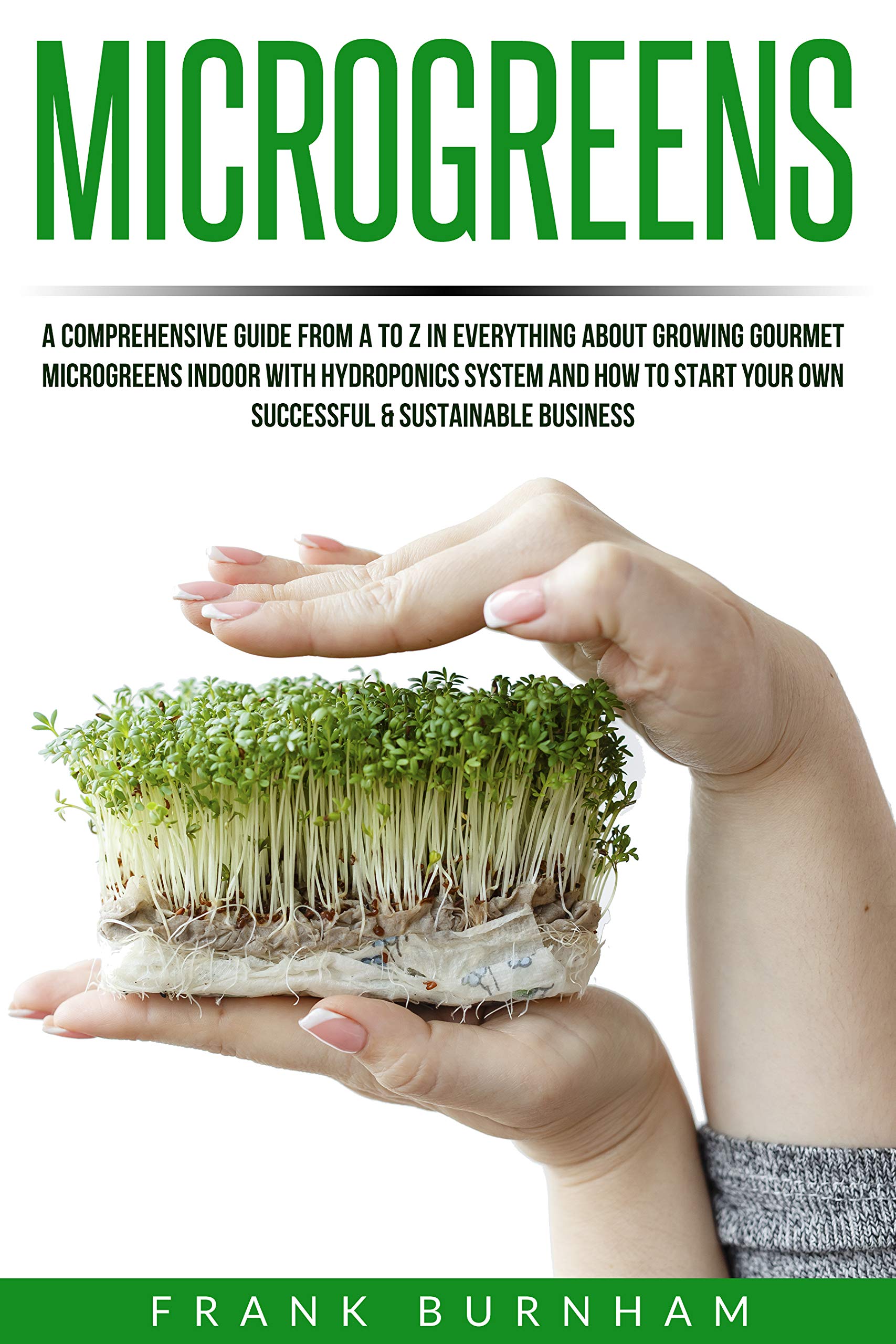 Microgreens: A Comprehensive Guide From A To Z In Everything About ...