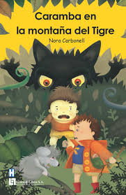Caramba en la montaña del tigre by Nora Carbonell | Goodreads